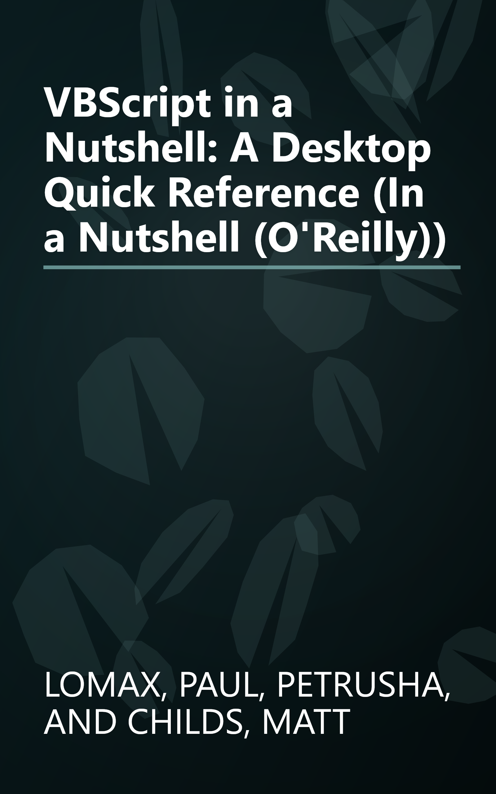 VBScript in a Nutshell: A Desktop Quick Reference (In a Nutshell (O'Reilly)) book cover