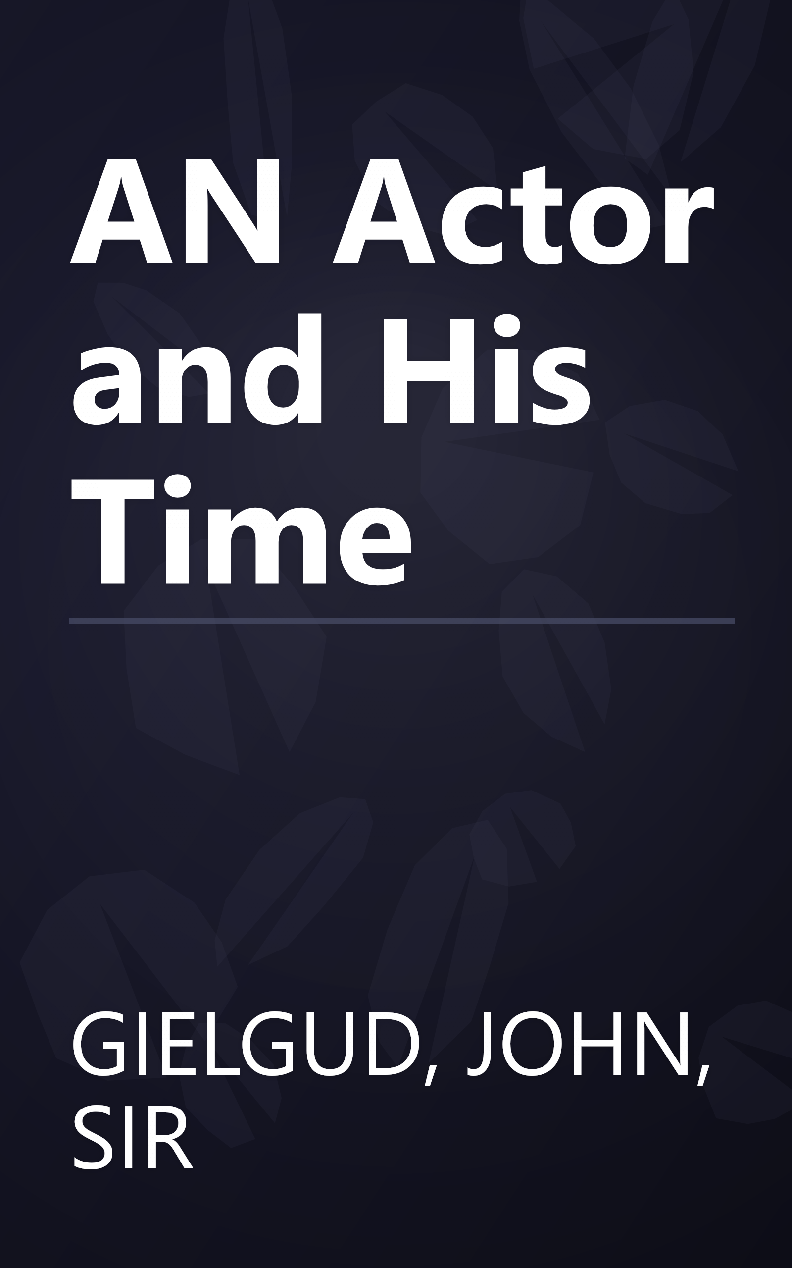 AN Actor and His Time book cover