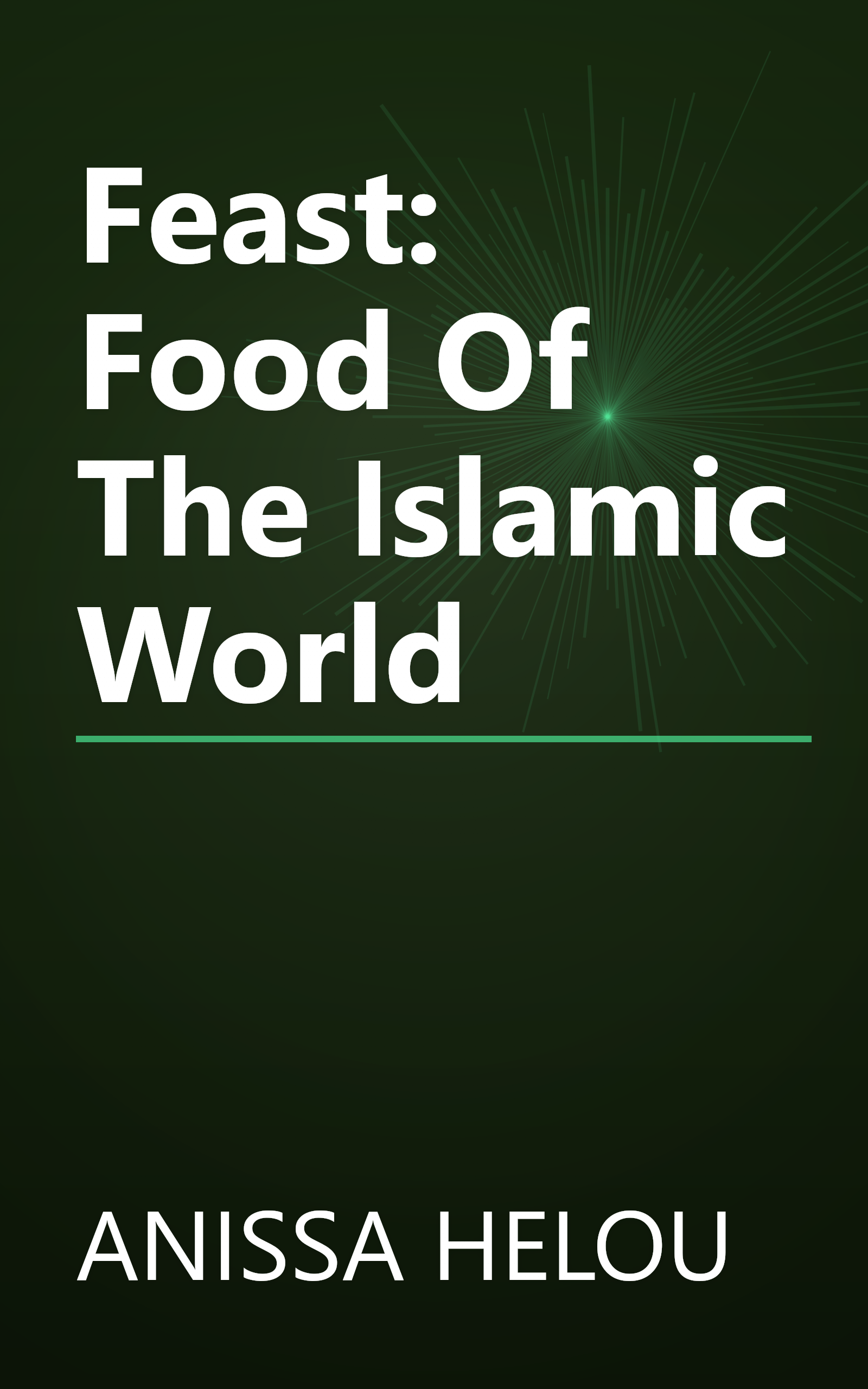 Feast: Food Of The Islamic World book cover