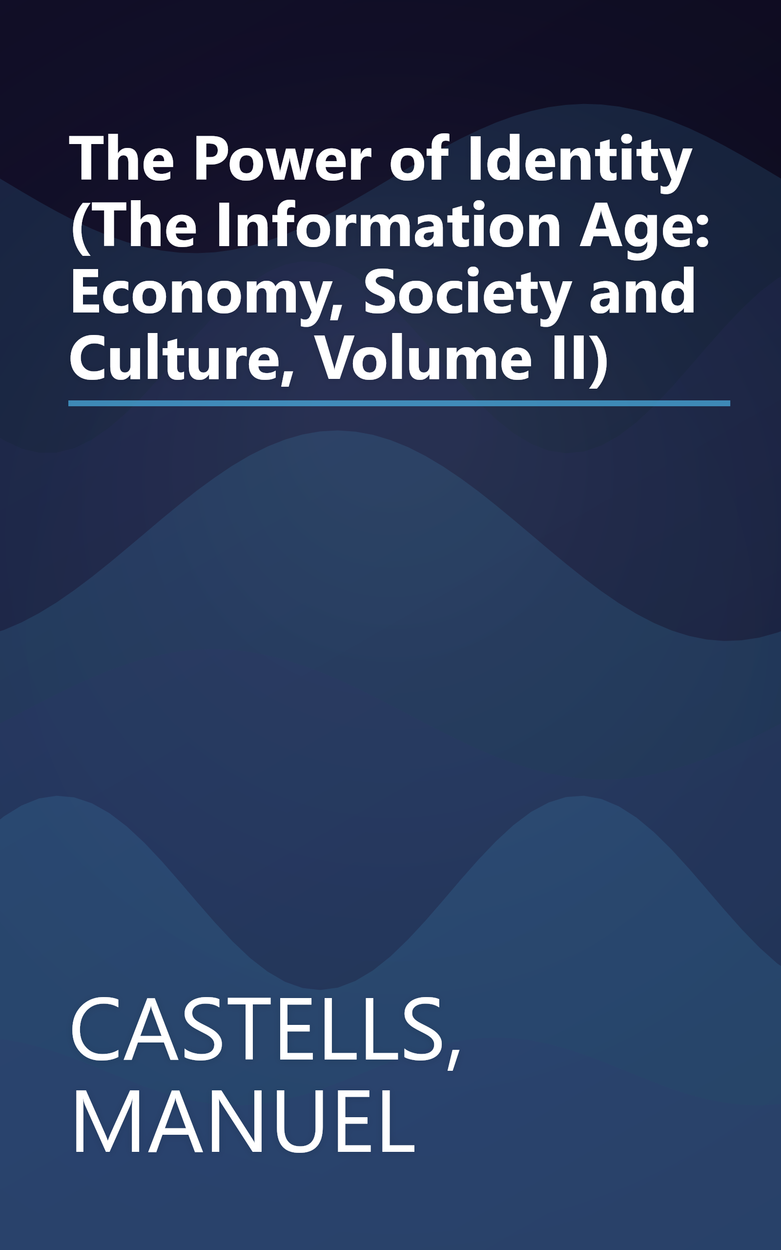 The Power of Identity (The Information Age: Economy, Society and Culture, Volume II) book cover