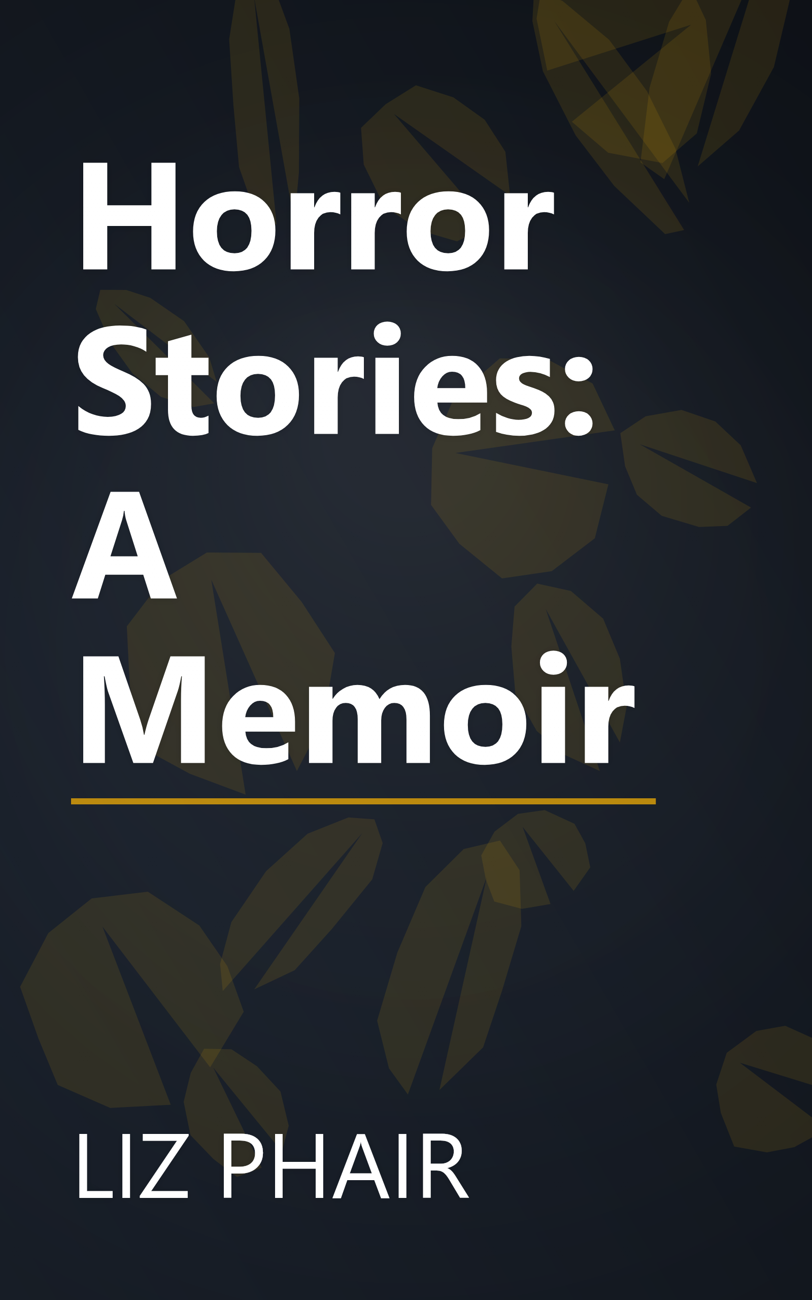 Horror Stories: A Memoir book cover