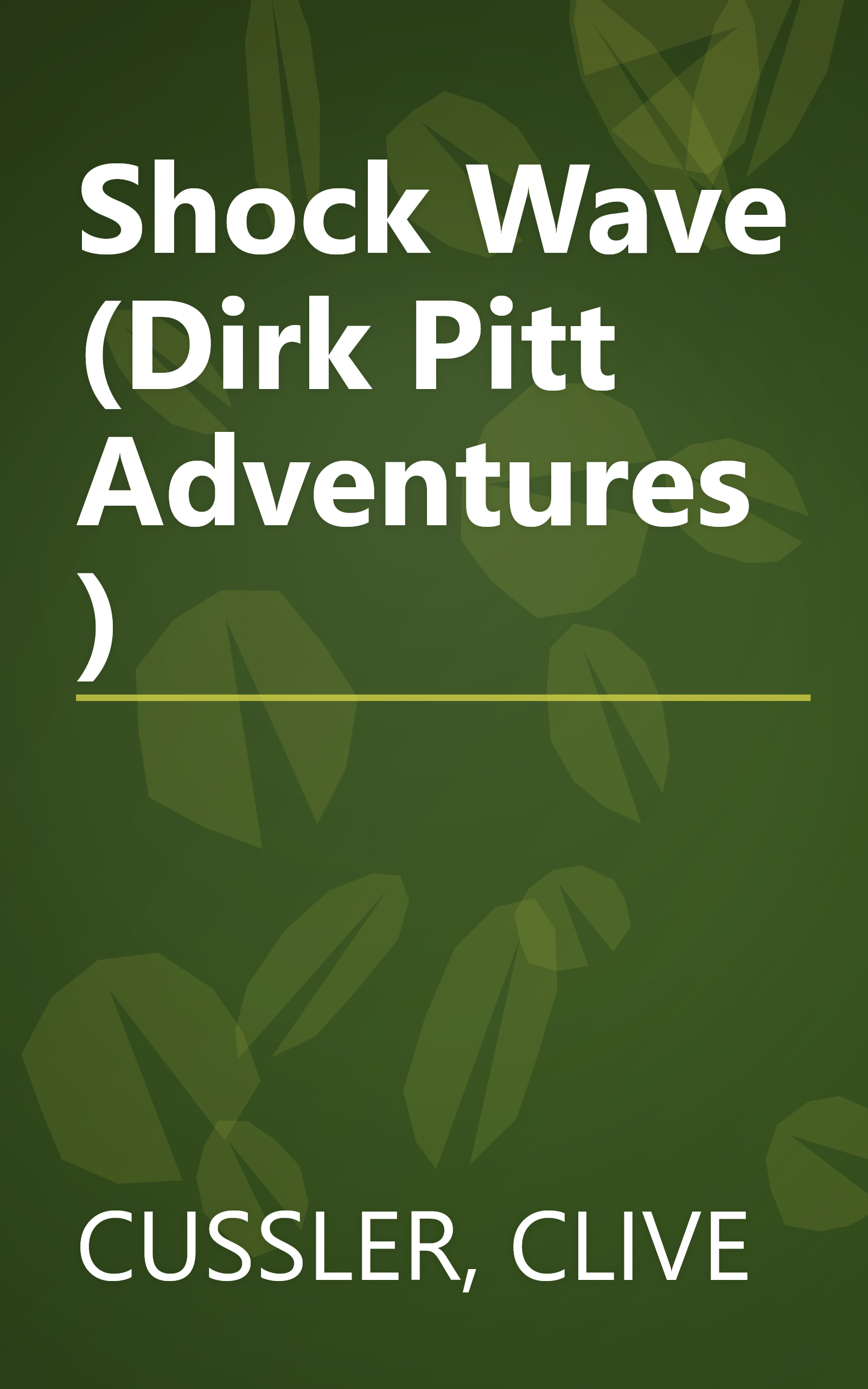 Shock Wave (Dirk Pitt Adventures) book cover