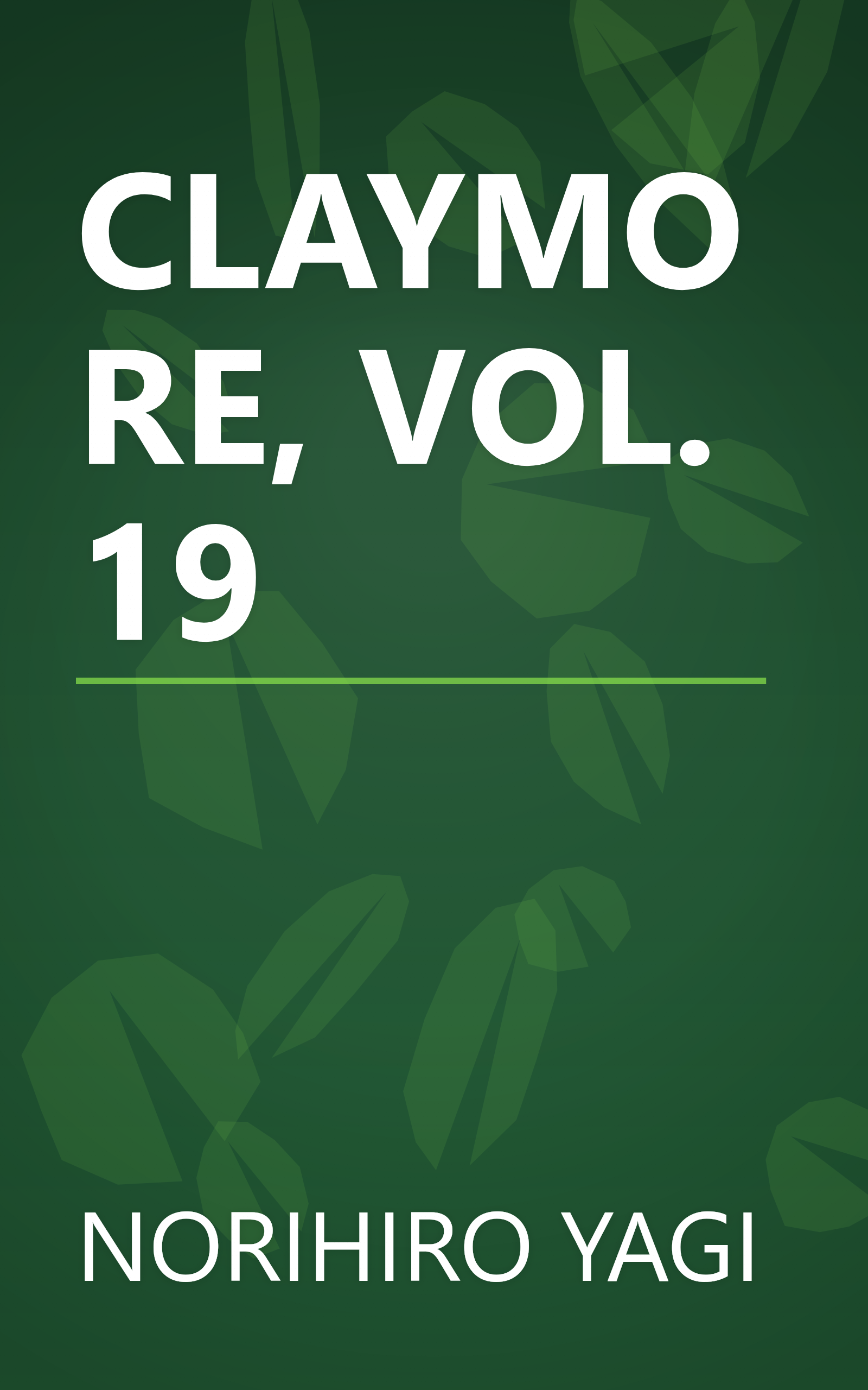 CLAYMORE, VOL. 19 book cover