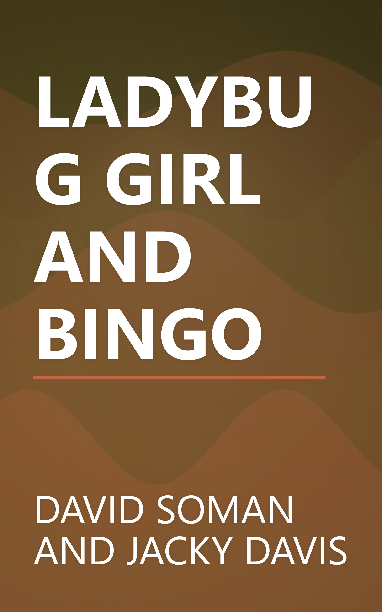 LADYBUG GIRL AND BINGO book cover