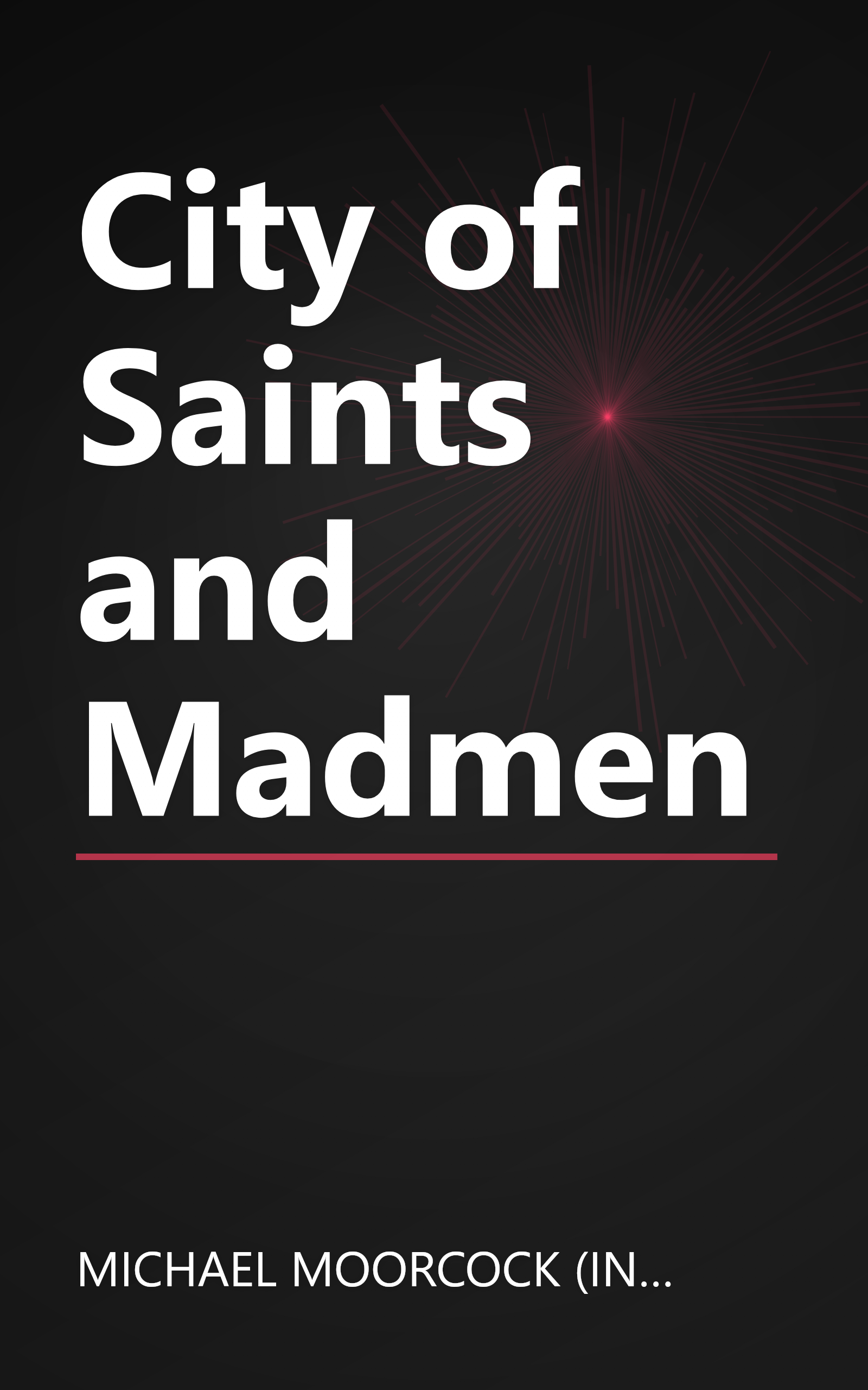 City of Saints and Madmen book cover