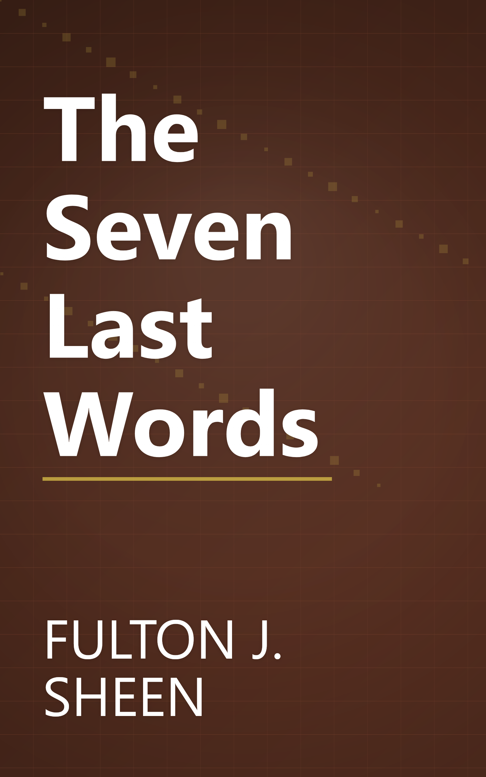 The Seven Last Words book cover