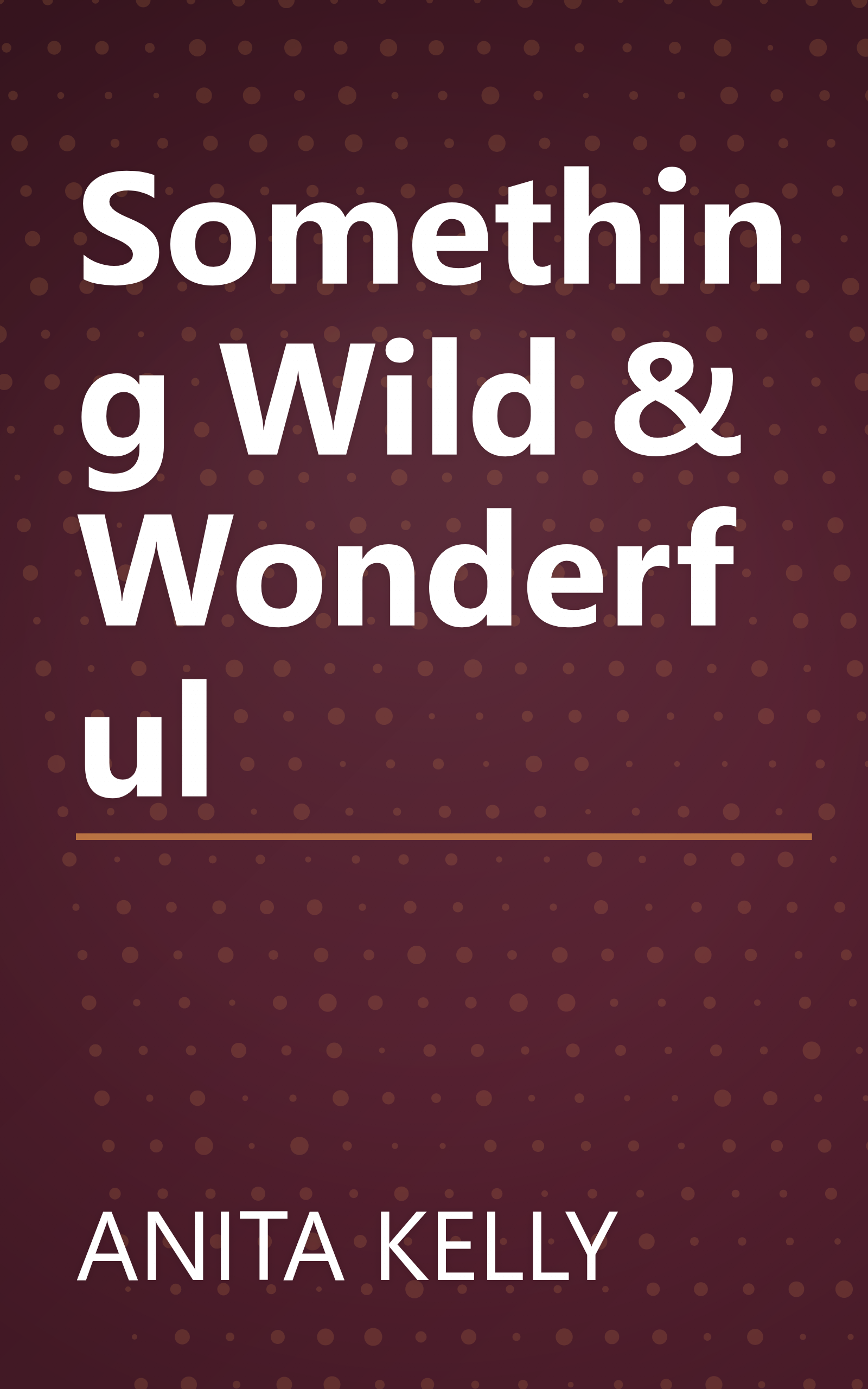 Something Wild & Wonderful book cover
