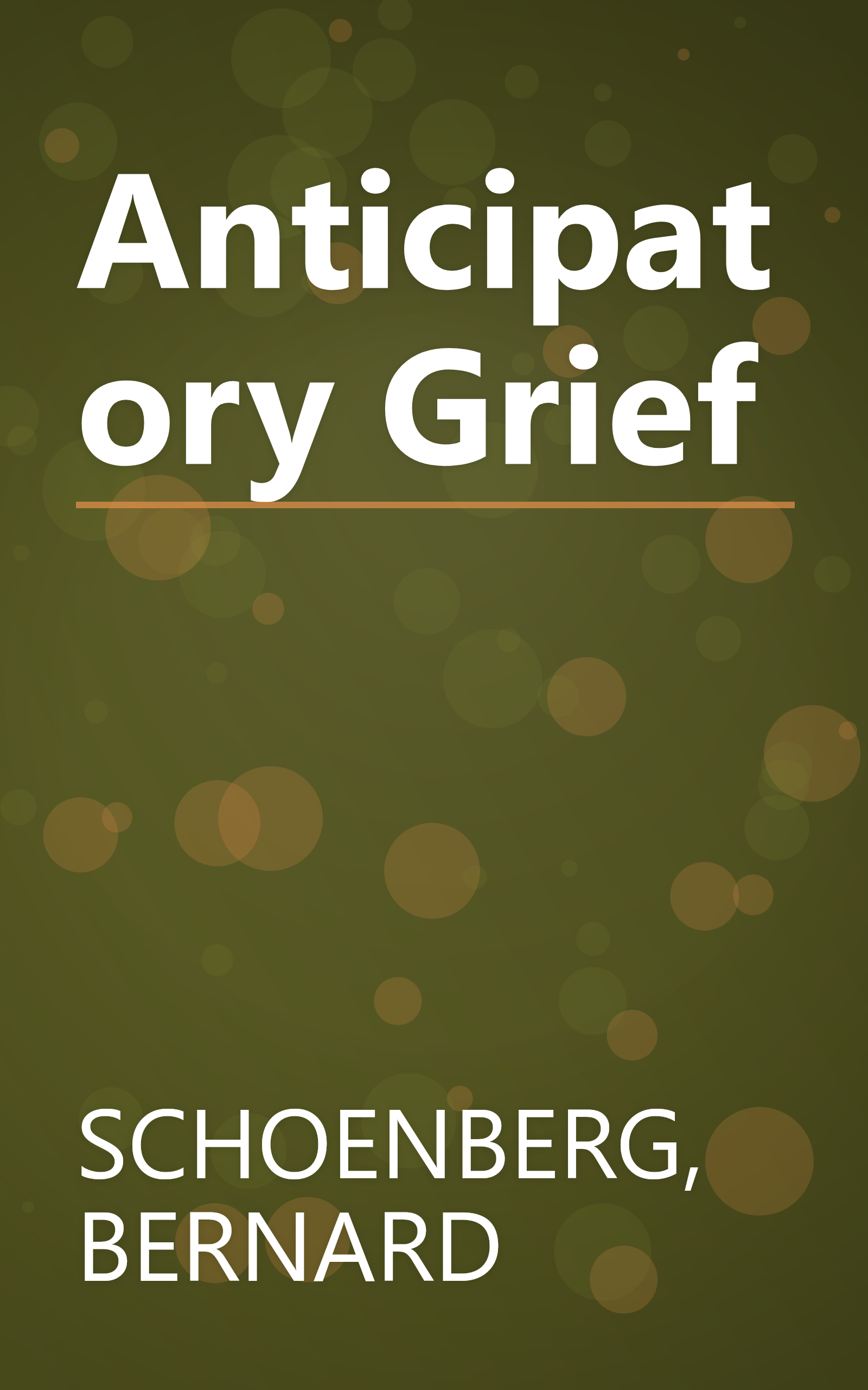 Anticipatory Grief book cover