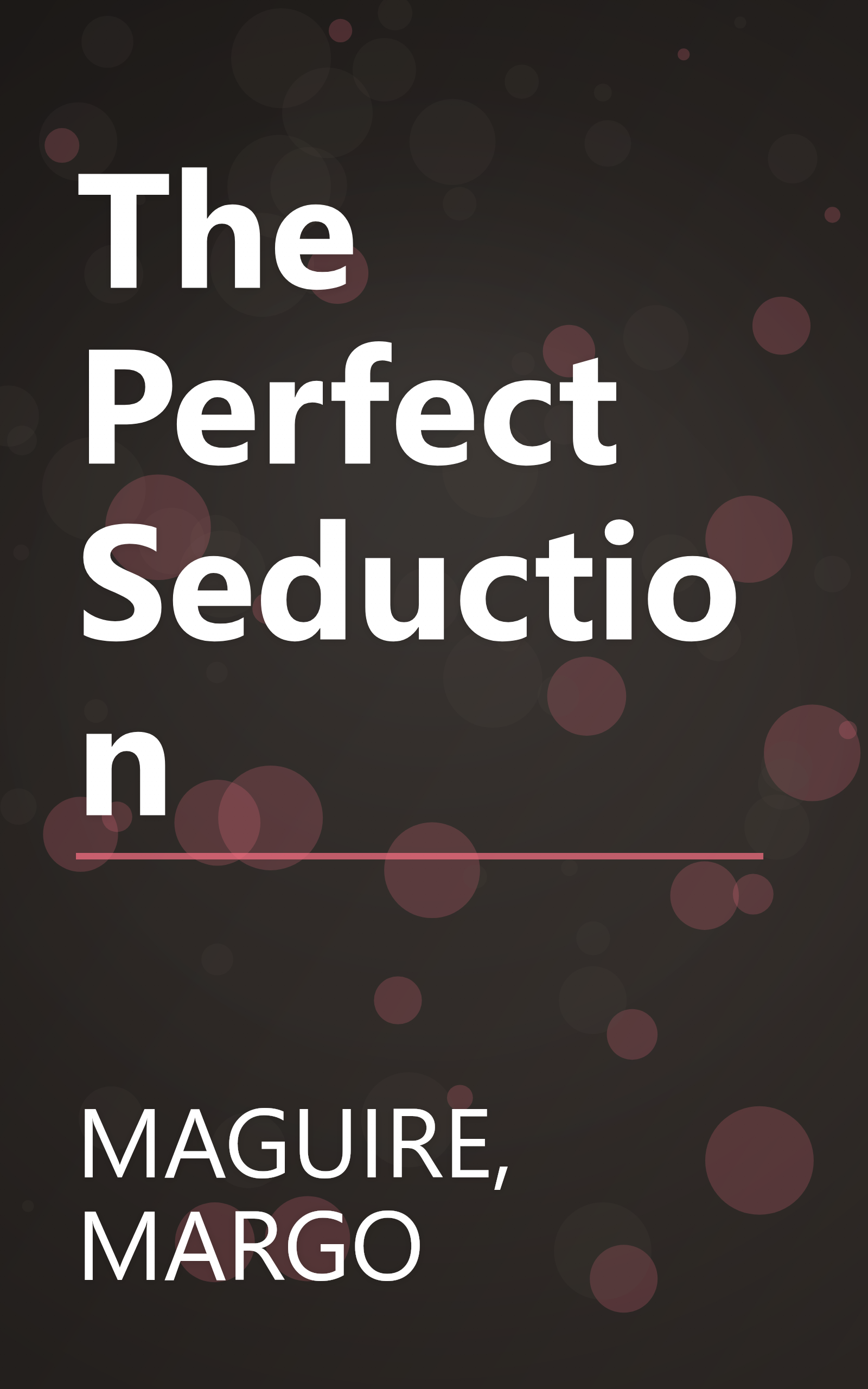 The Perfect Seduction book cover