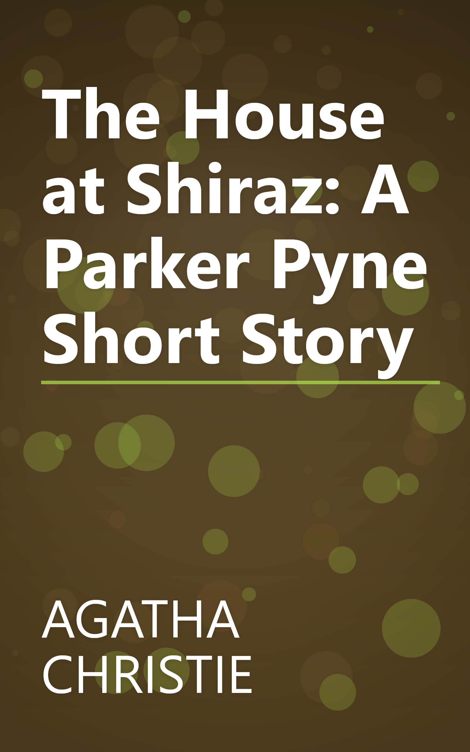 The House at Shiraz: A Parker Pyne Short Story book cover