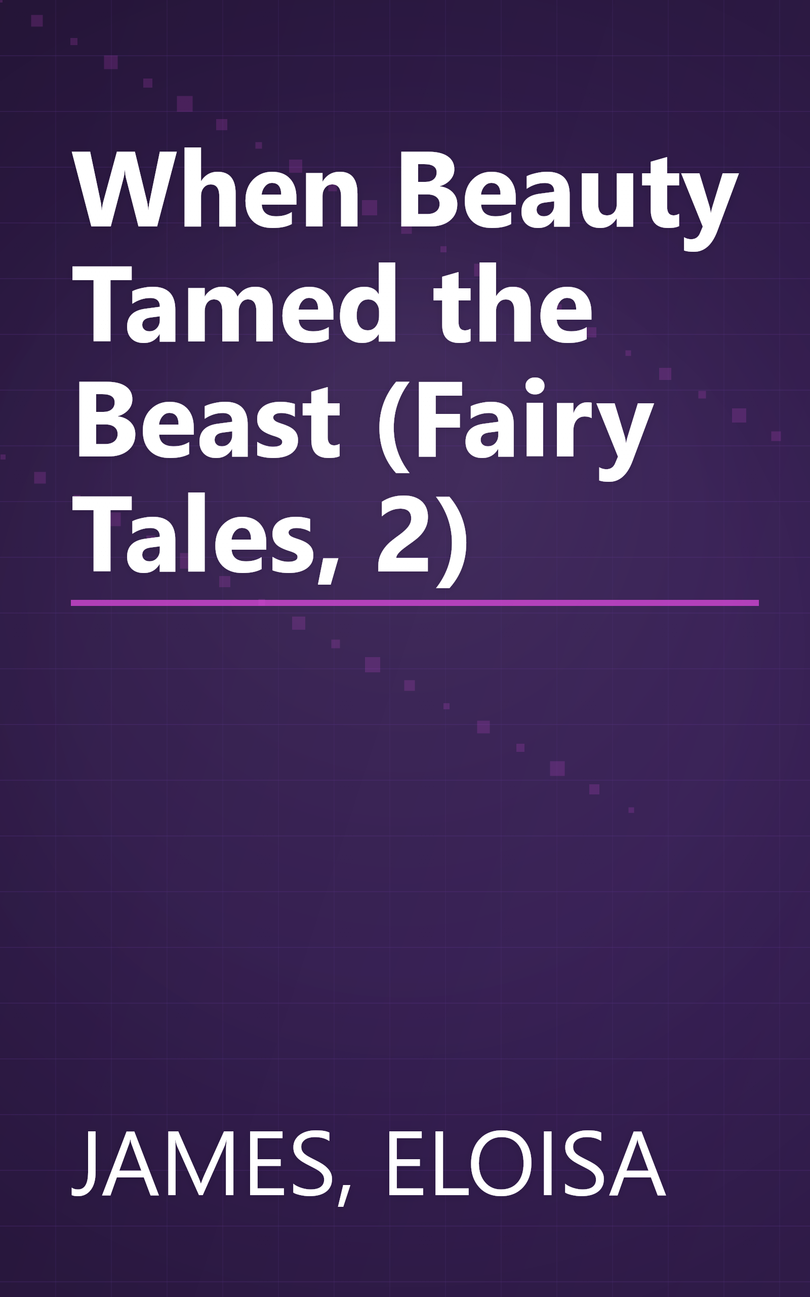 When Beauty Tamed the Beast (Fairy Tales, 2) book cover