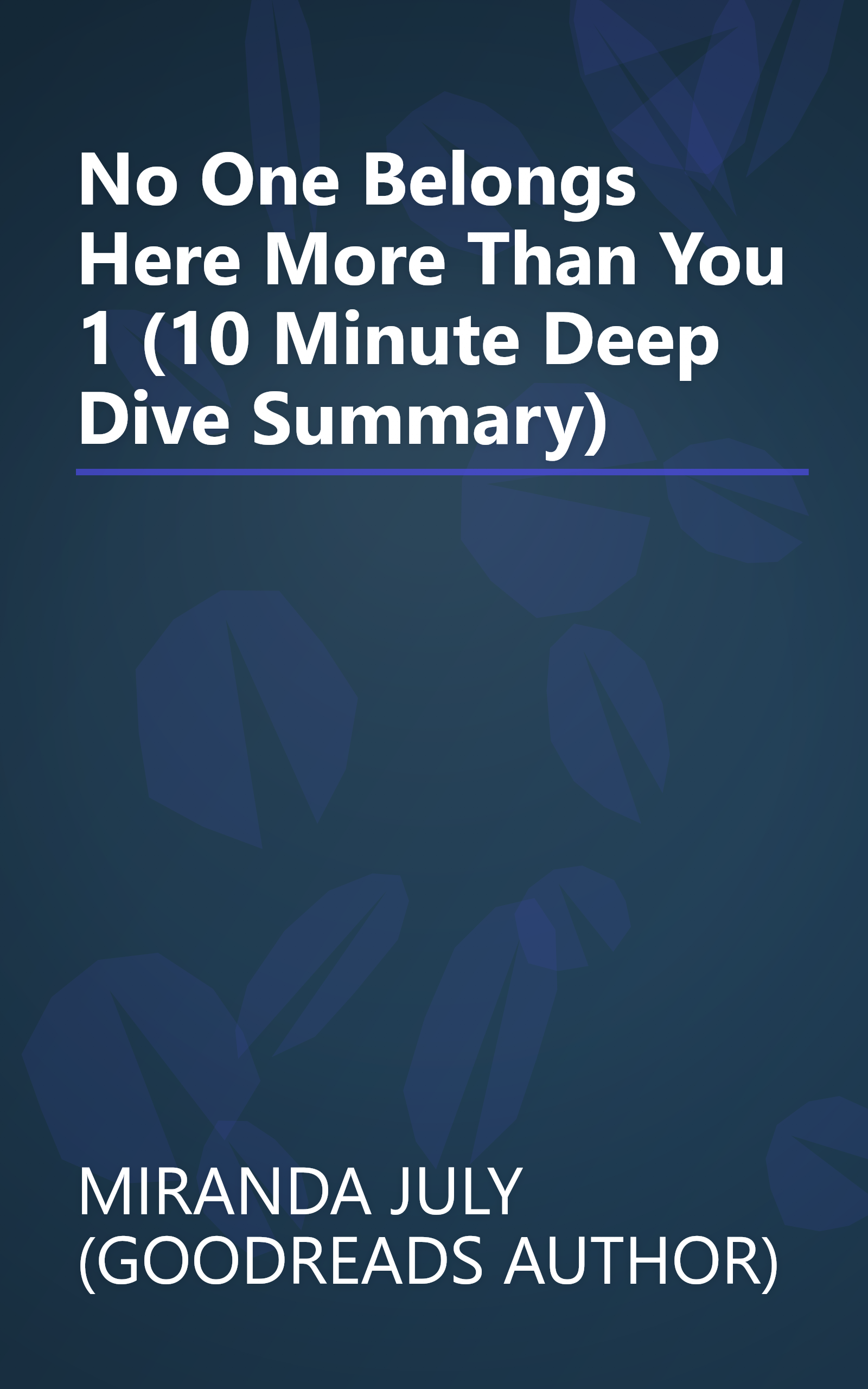 No One Belongs Here More Than You 1 (10 Minute   Deep Dive Summary) book cover