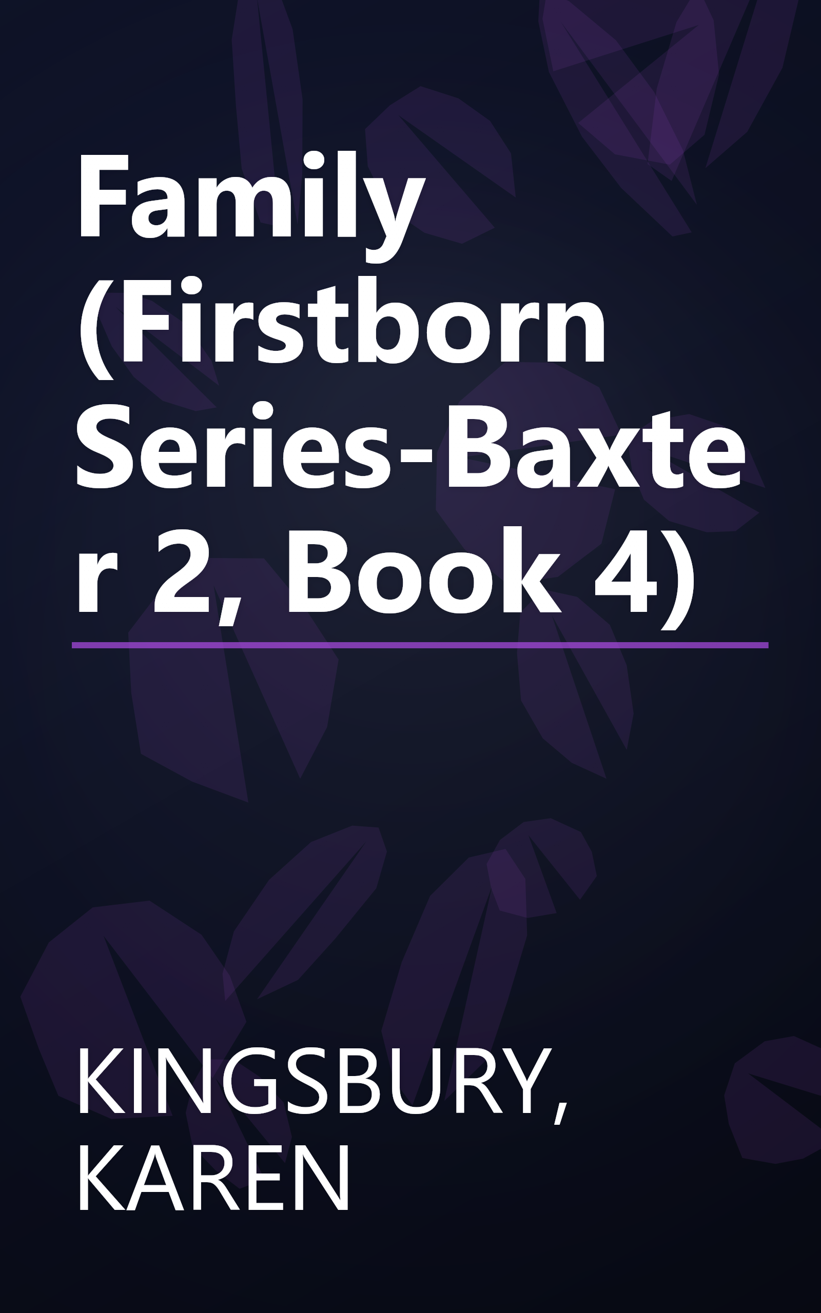 Family (Firstborn Series-Baxter 2, Book 4) book cover