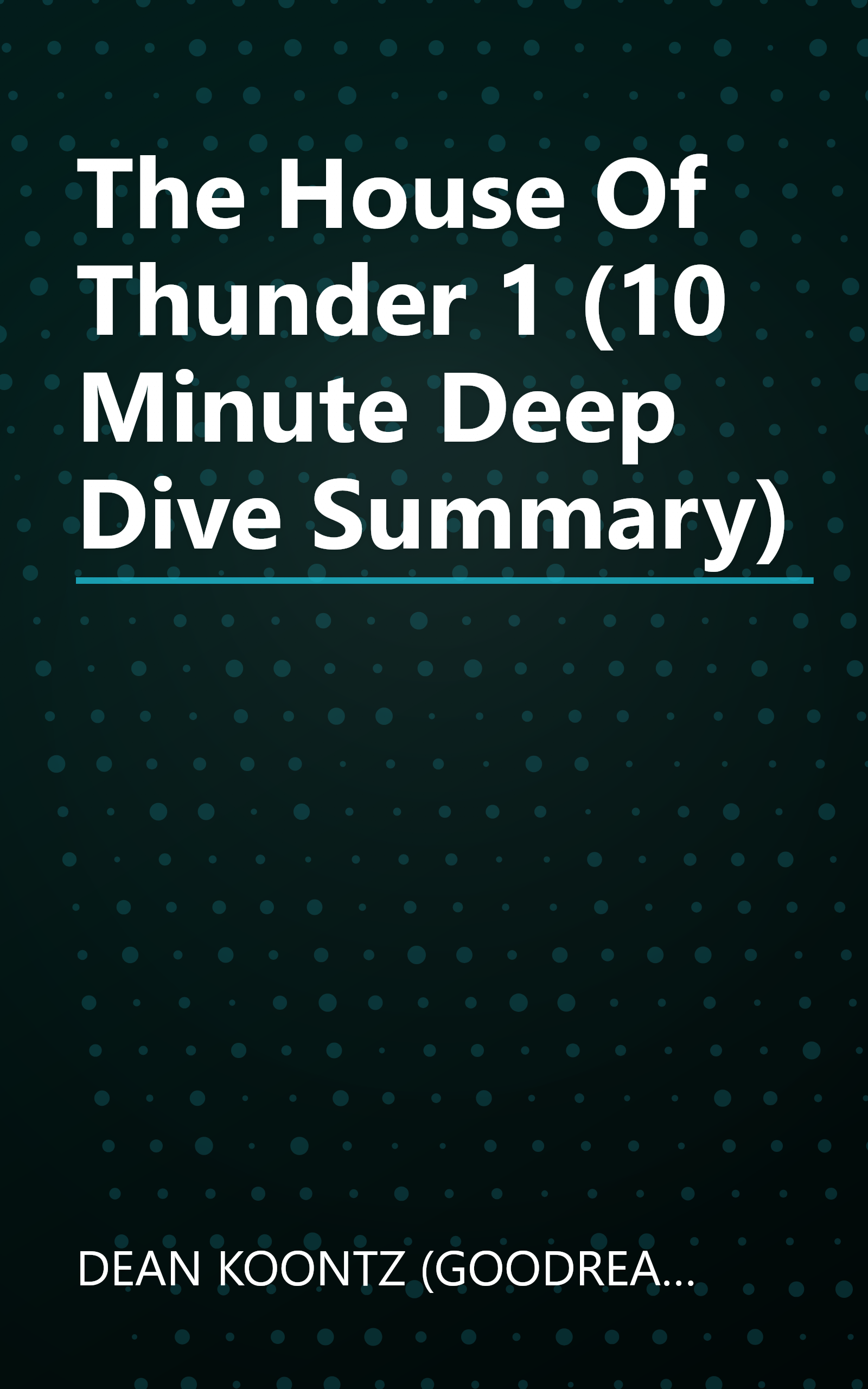 The House Of Thunder 1 (10 Minute   Deep Dive Summary) book cover