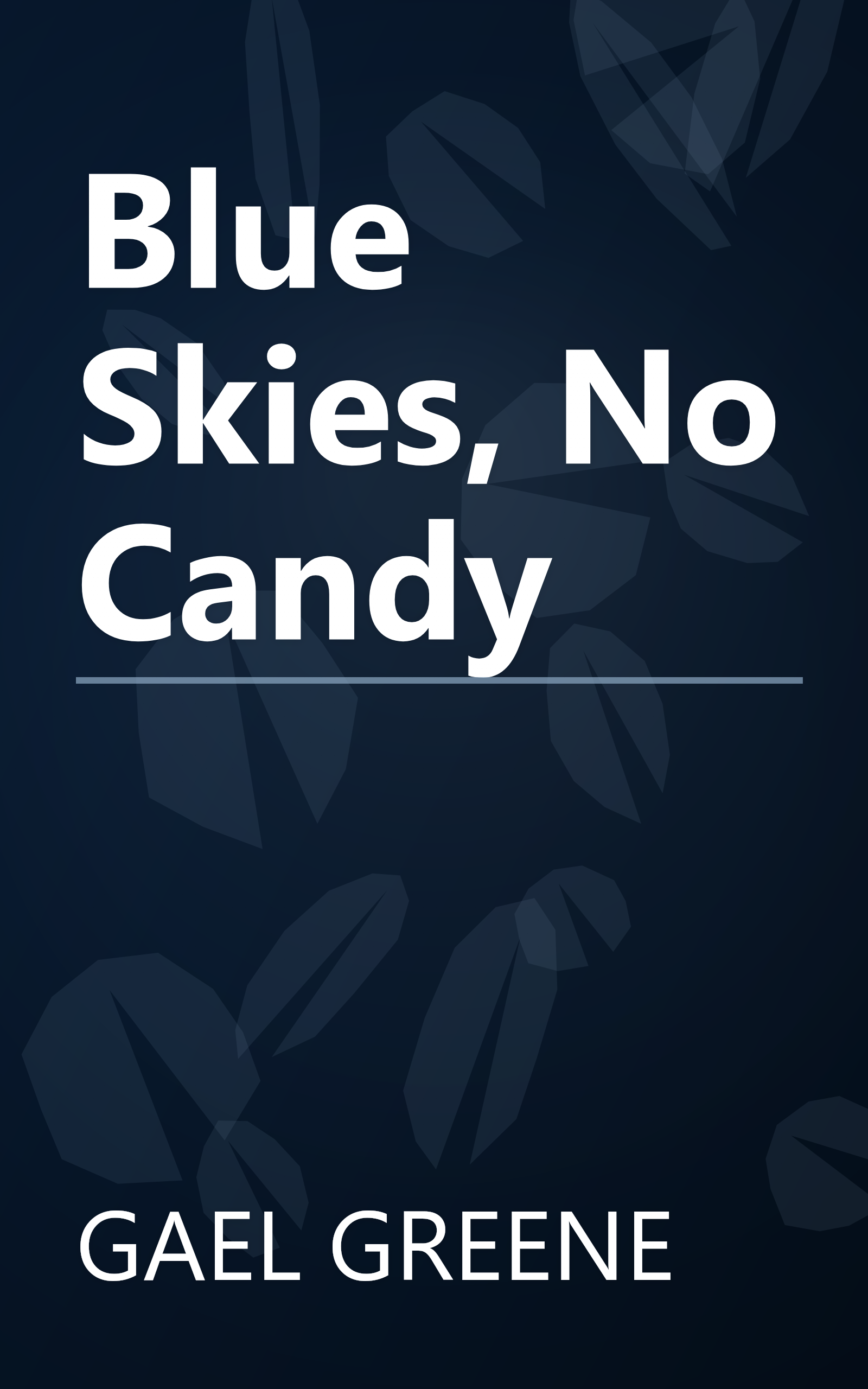Blue Skies, No Candy book cover