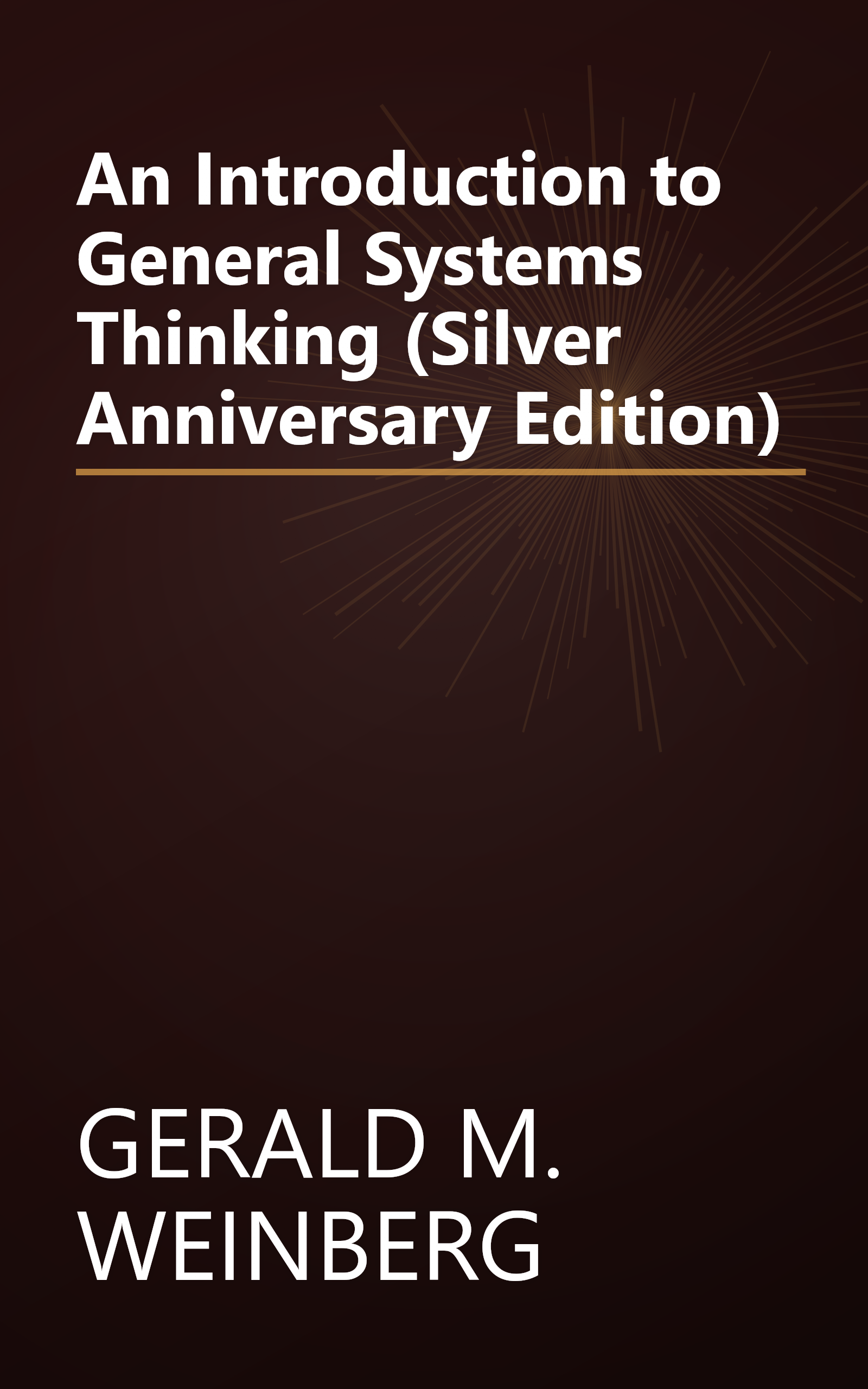 An Introduction to General Systems Thinking (Silver Anniversary Edition) book cover