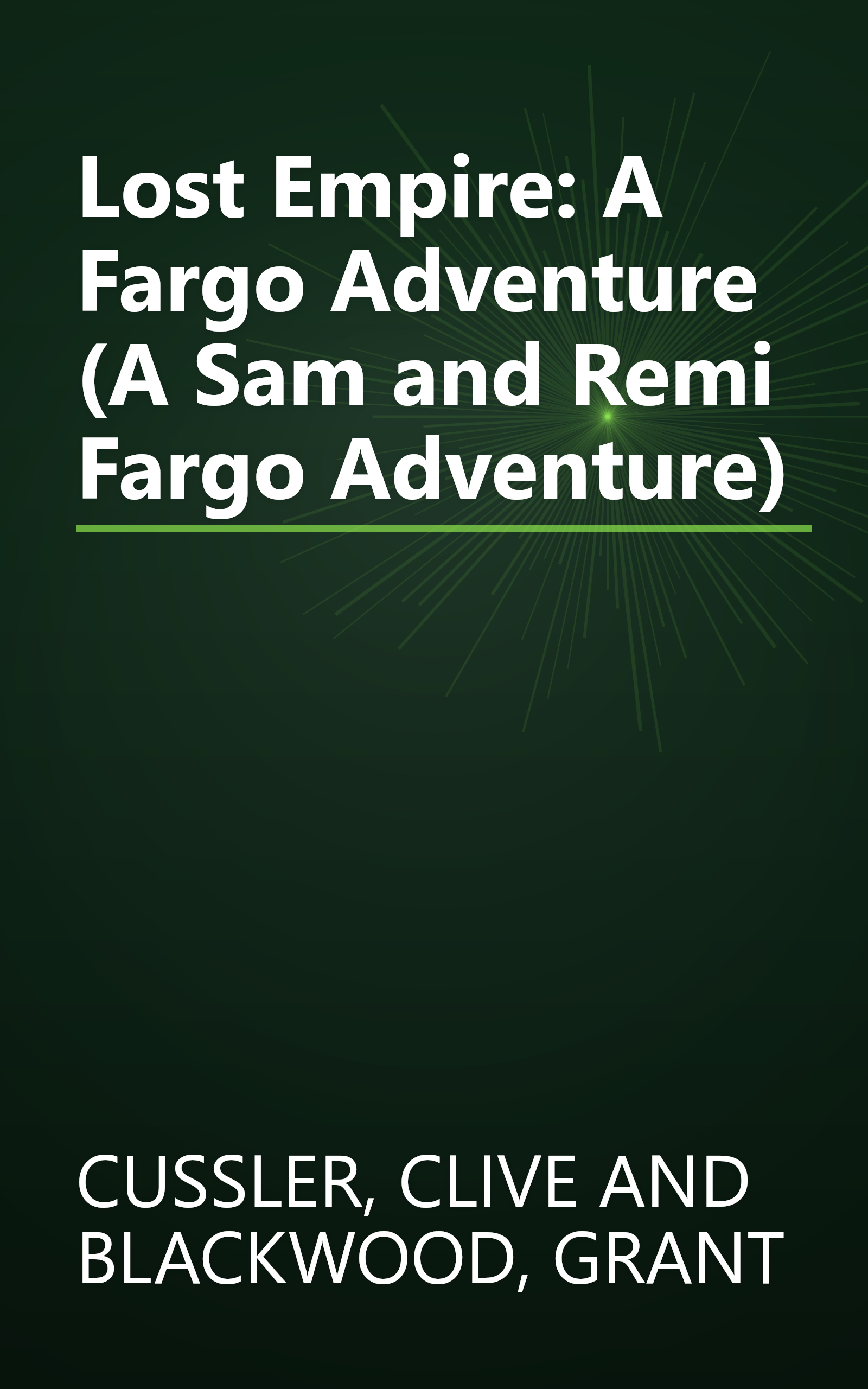Lost Empire: A Fargo Adventure (A Sam and Remi Fargo Adventure) book cover