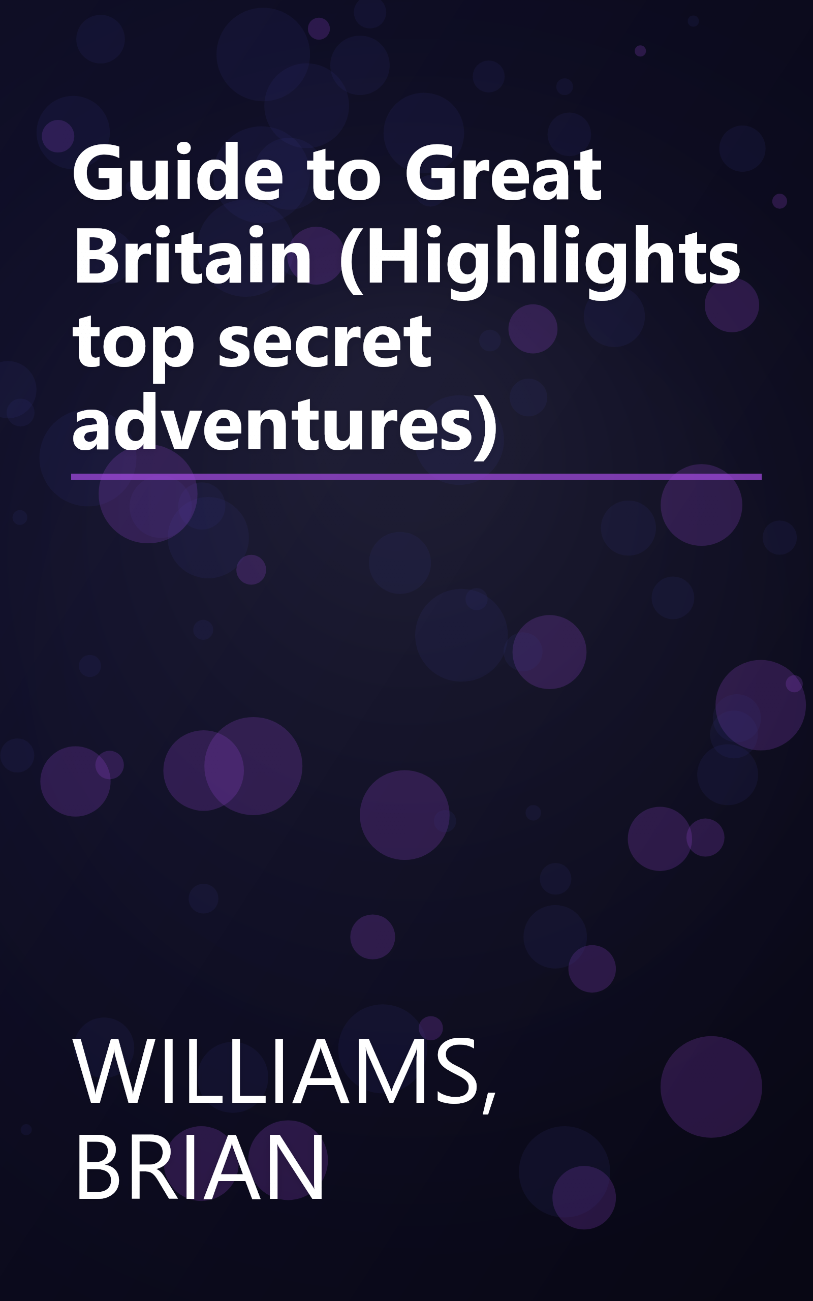 Guide to Great Britain (Highlights top secret adventures) book cover