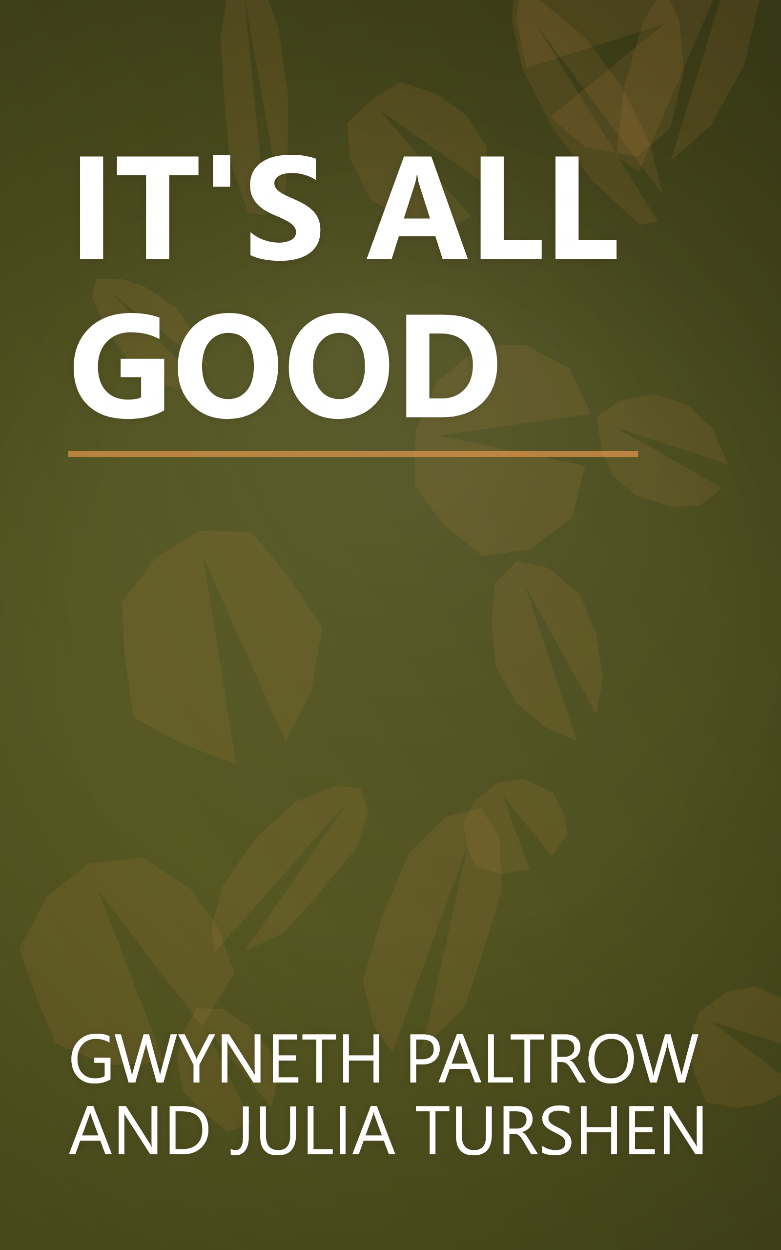 IT'S ALL GOOD book cover