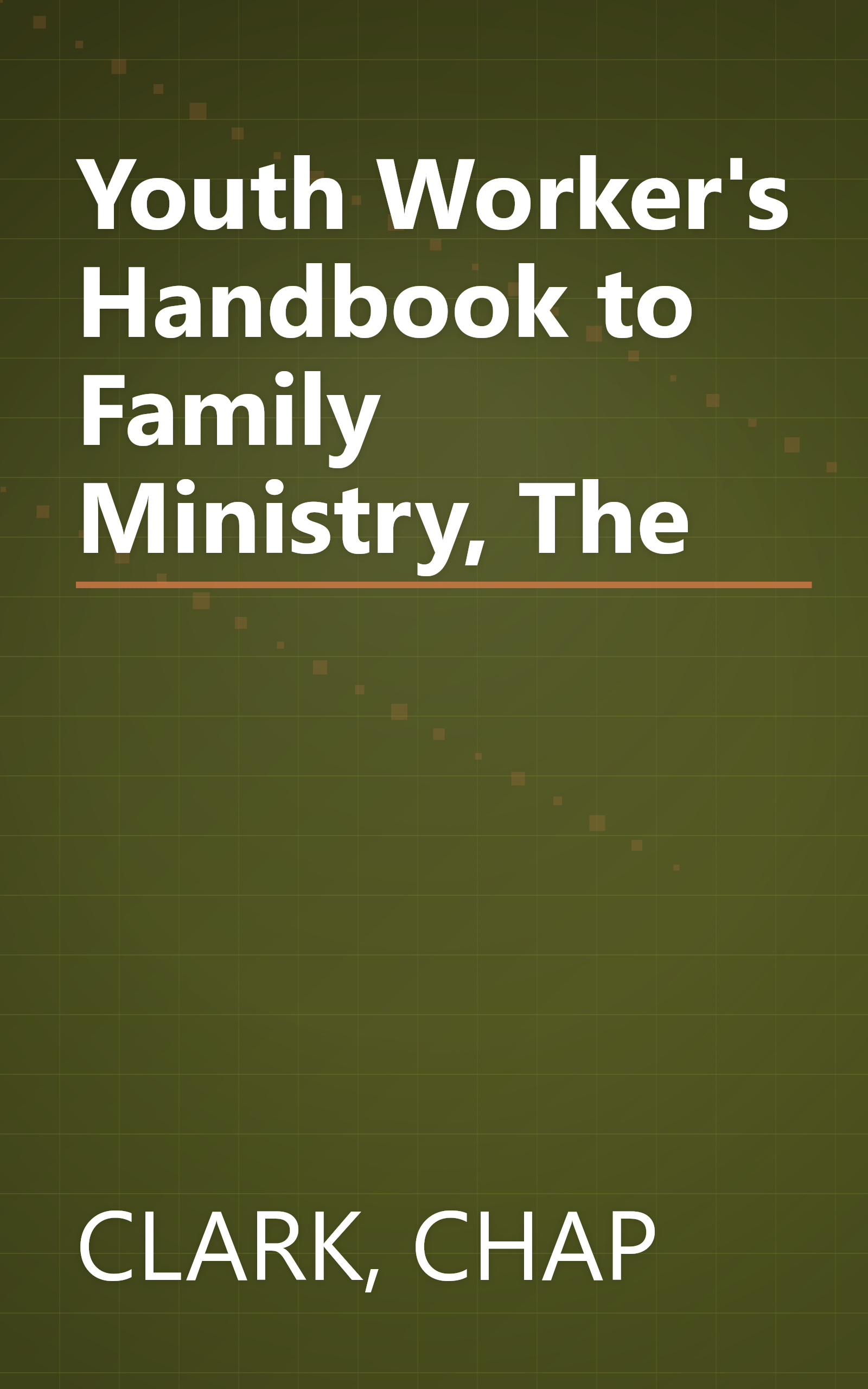 Youth Worker's Handbook to Family Ministry, The book cover