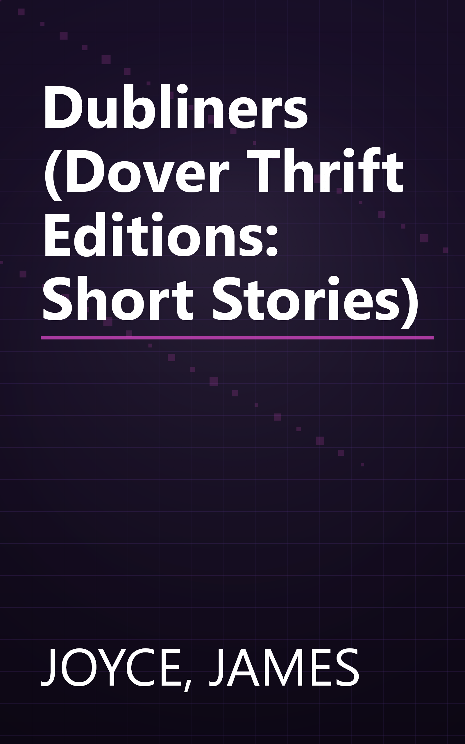 Dubliners (Dover Thrift Editions: Short Stories) book cover