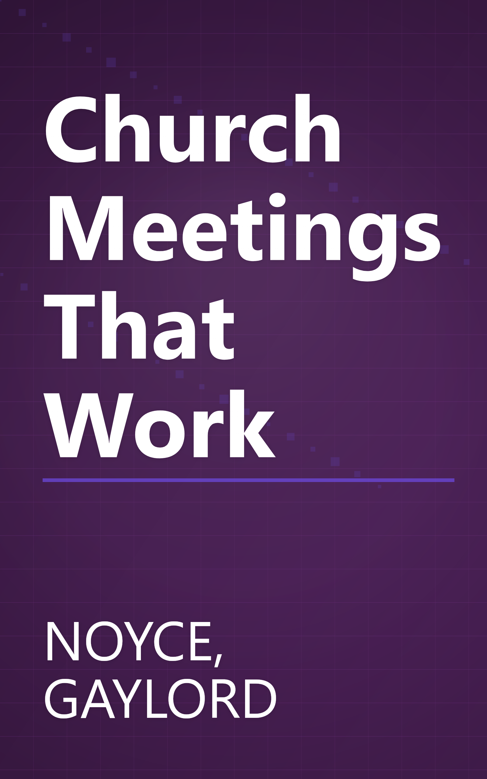 Church Meetings That Work book cover