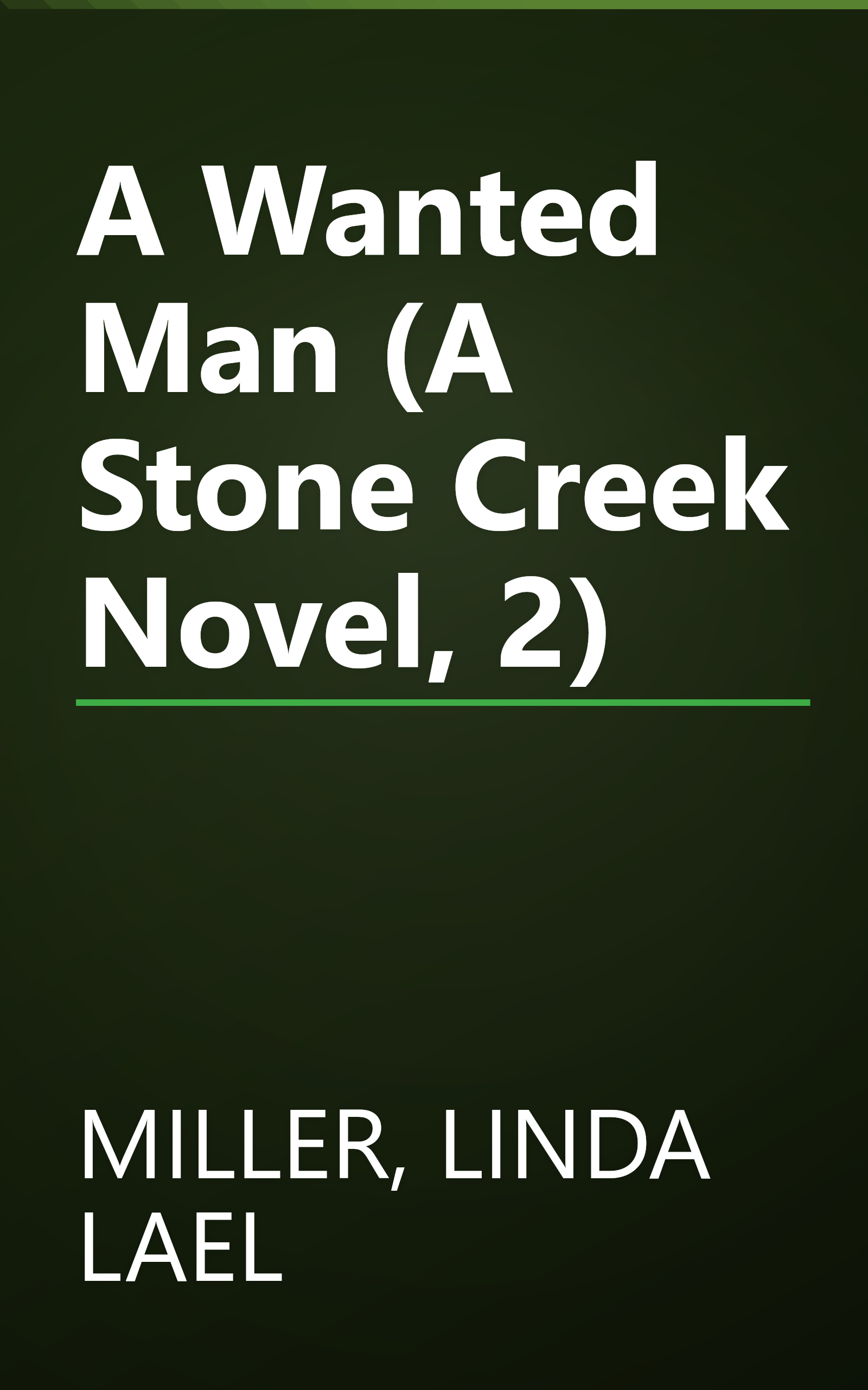 A Wanted Man (A Stone Creek Novel, 2) book cover