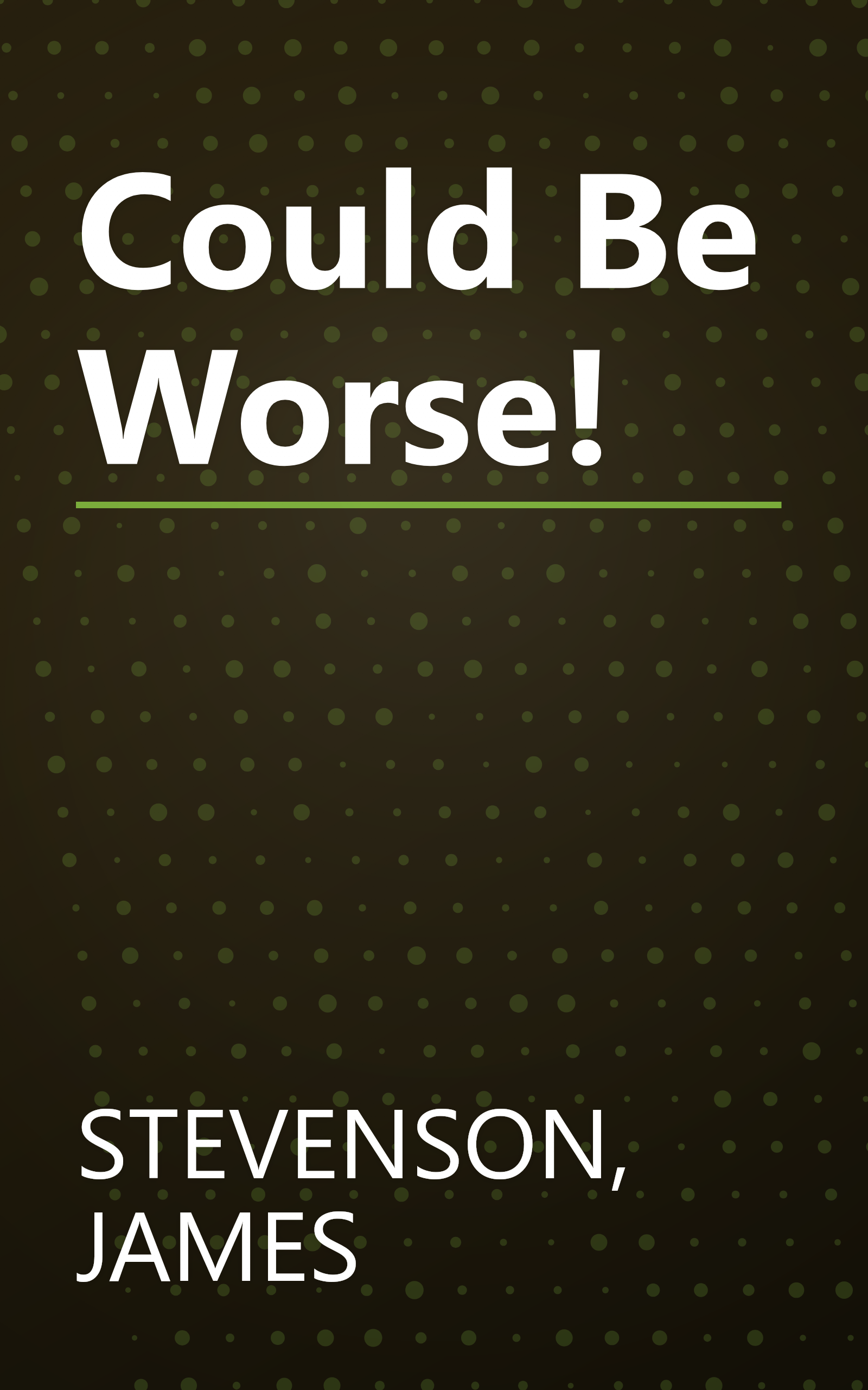 Could Be Worse! book cover