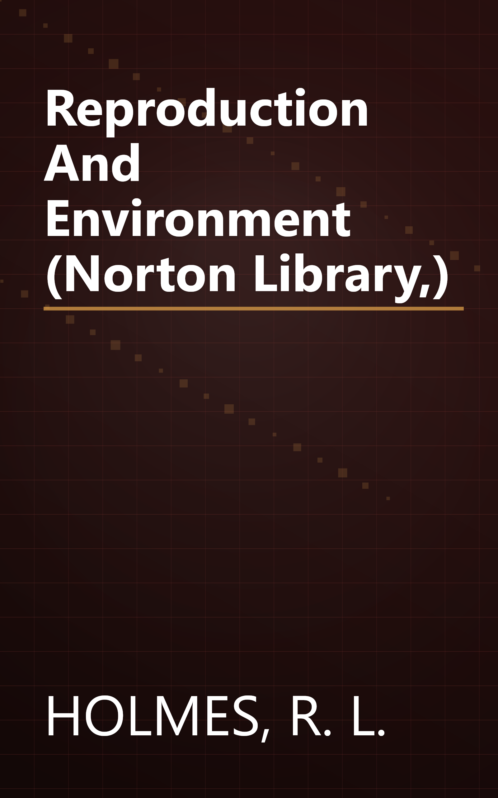 Reproduction And Environment (Norton Library,) book cover