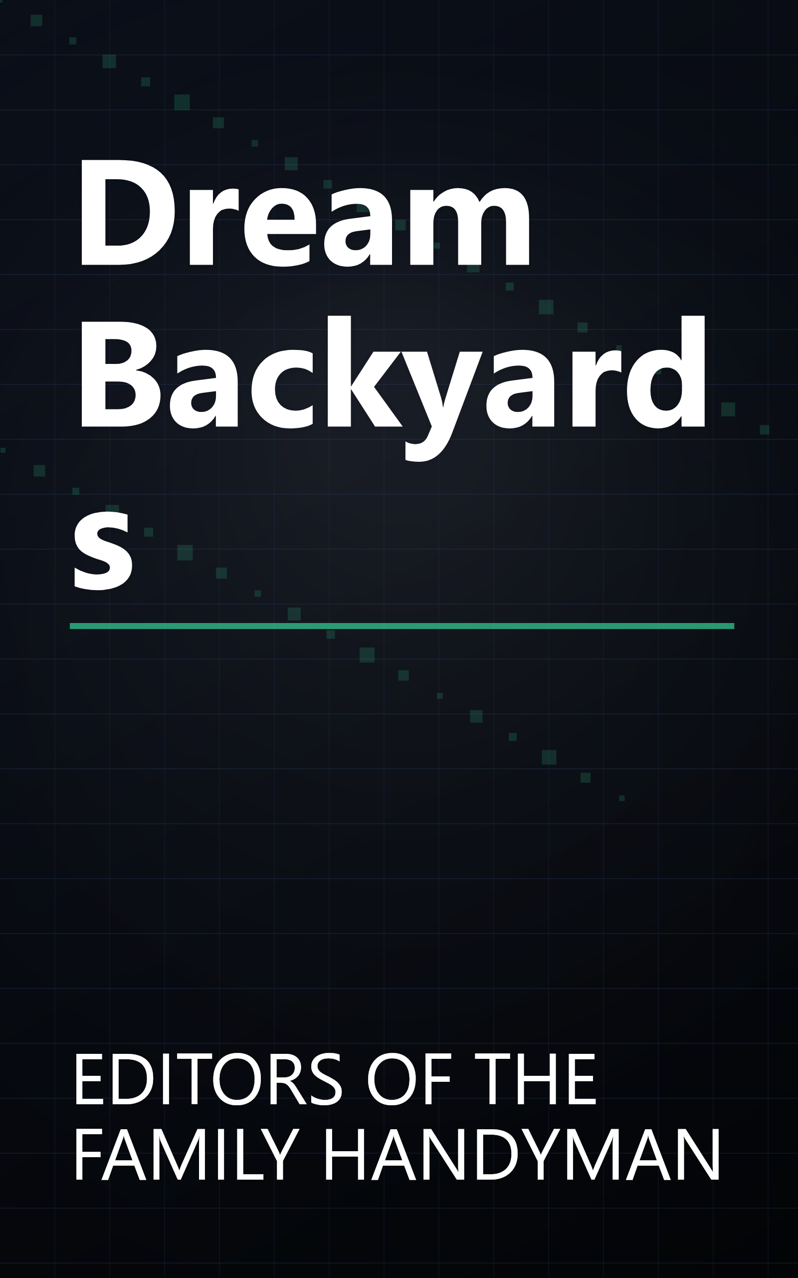 Dream Backyards book cover