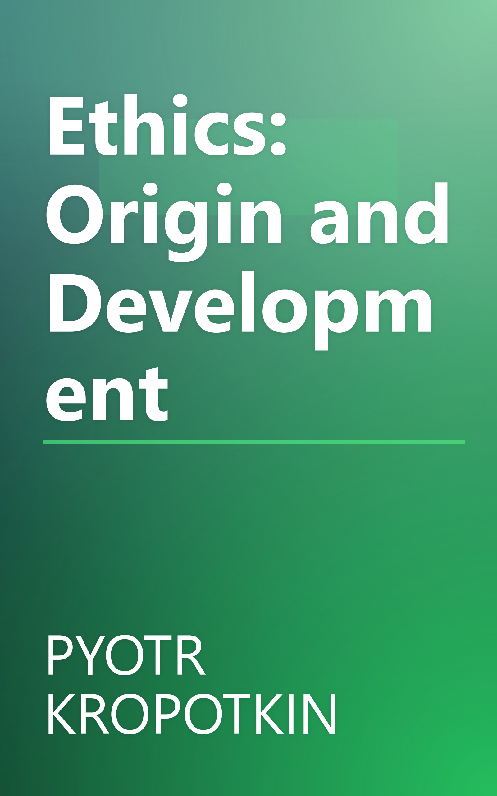 Ethics: Origin and Development book cover