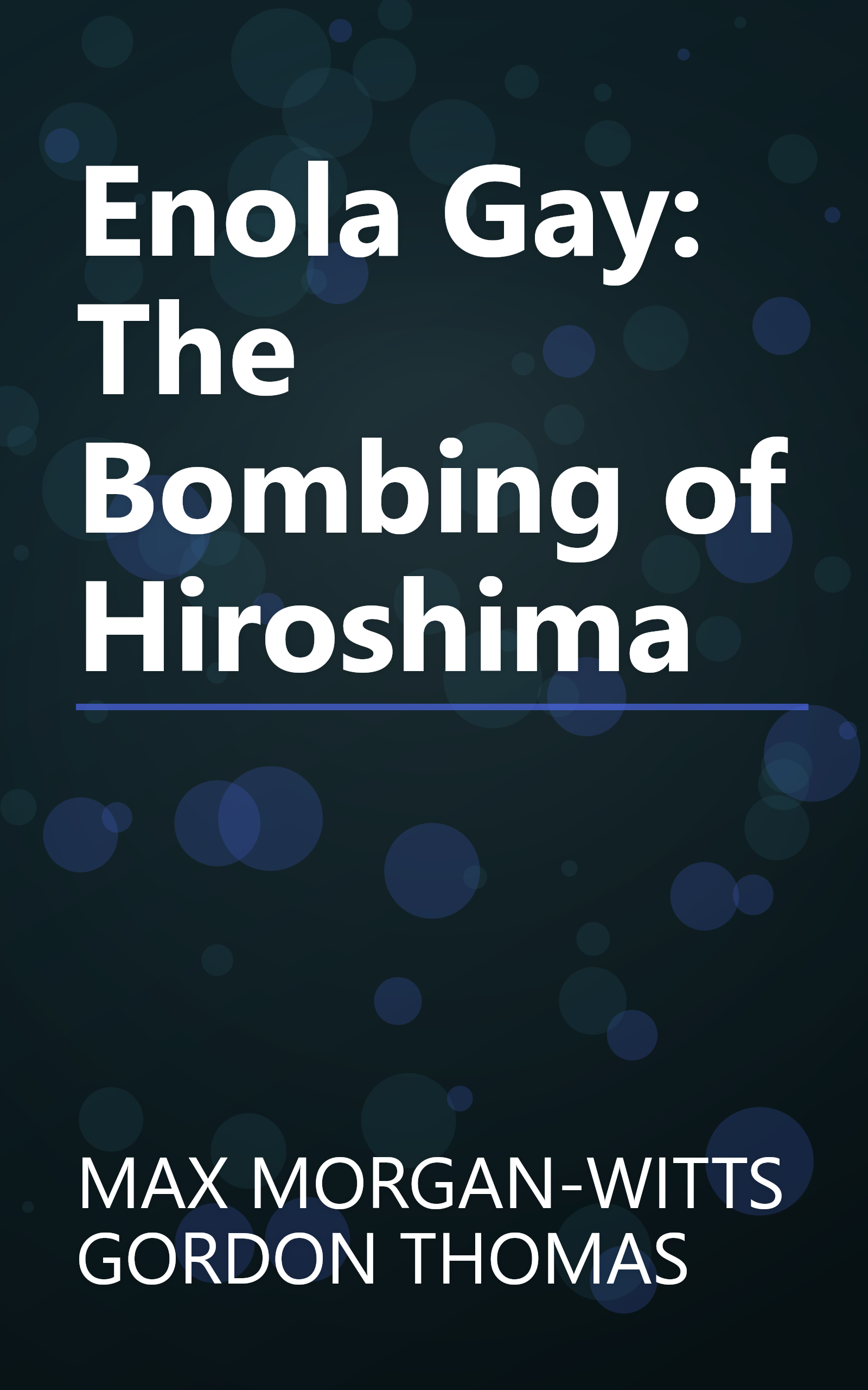 Enola Gay: The Bombing of Hiroshima book cover