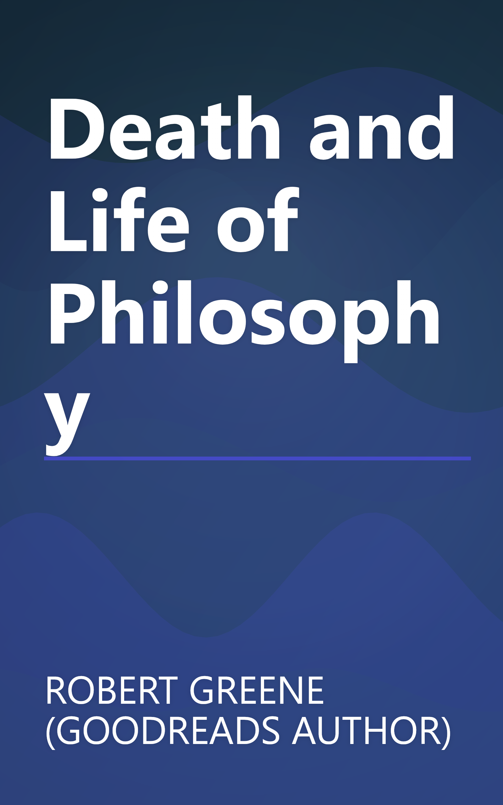 Death and Life of Philosophy book cover