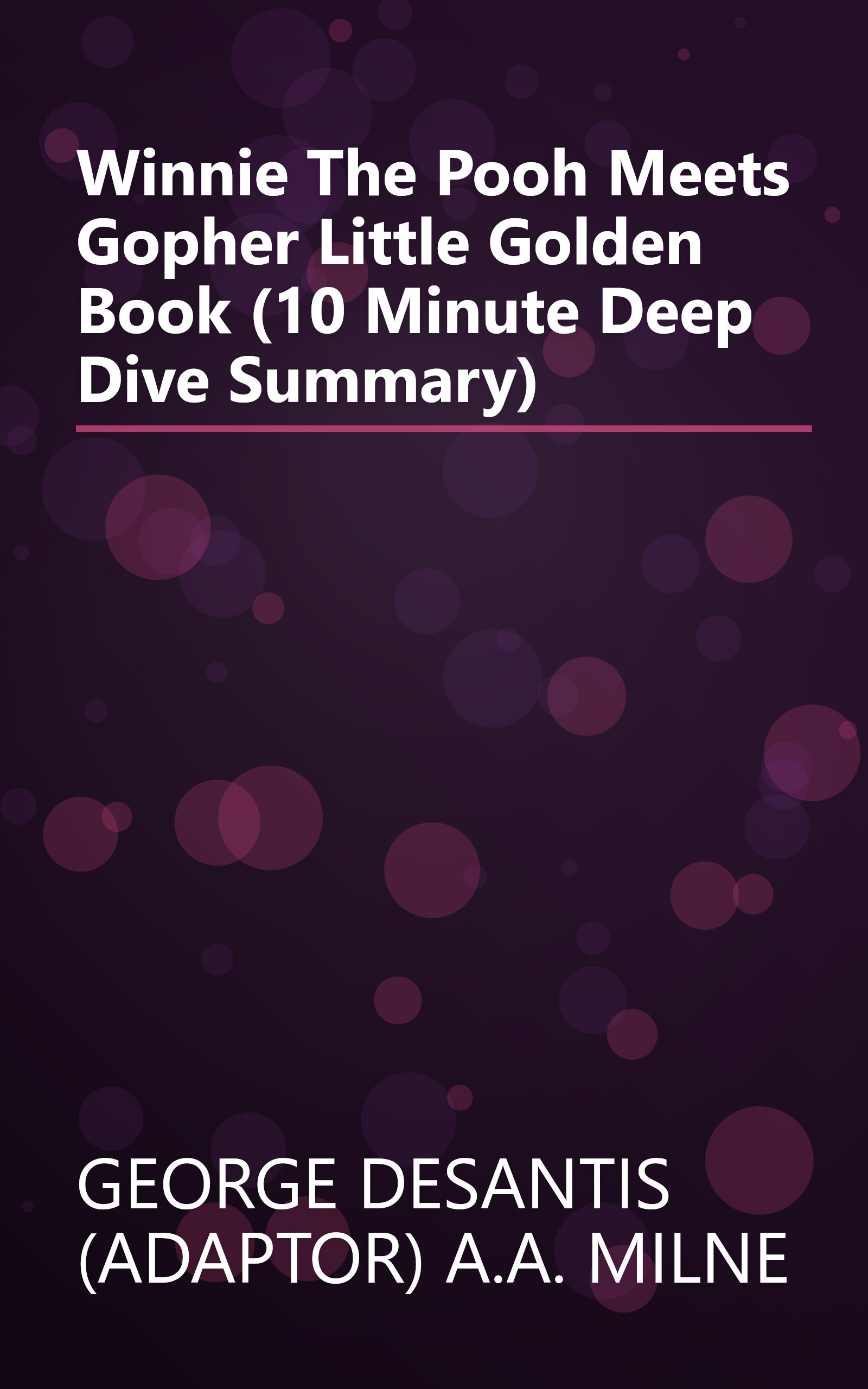 Winnie The Pooh Meets Gopher  Little Golden Book  (10 Minute   Deep Dive Summary) book cover