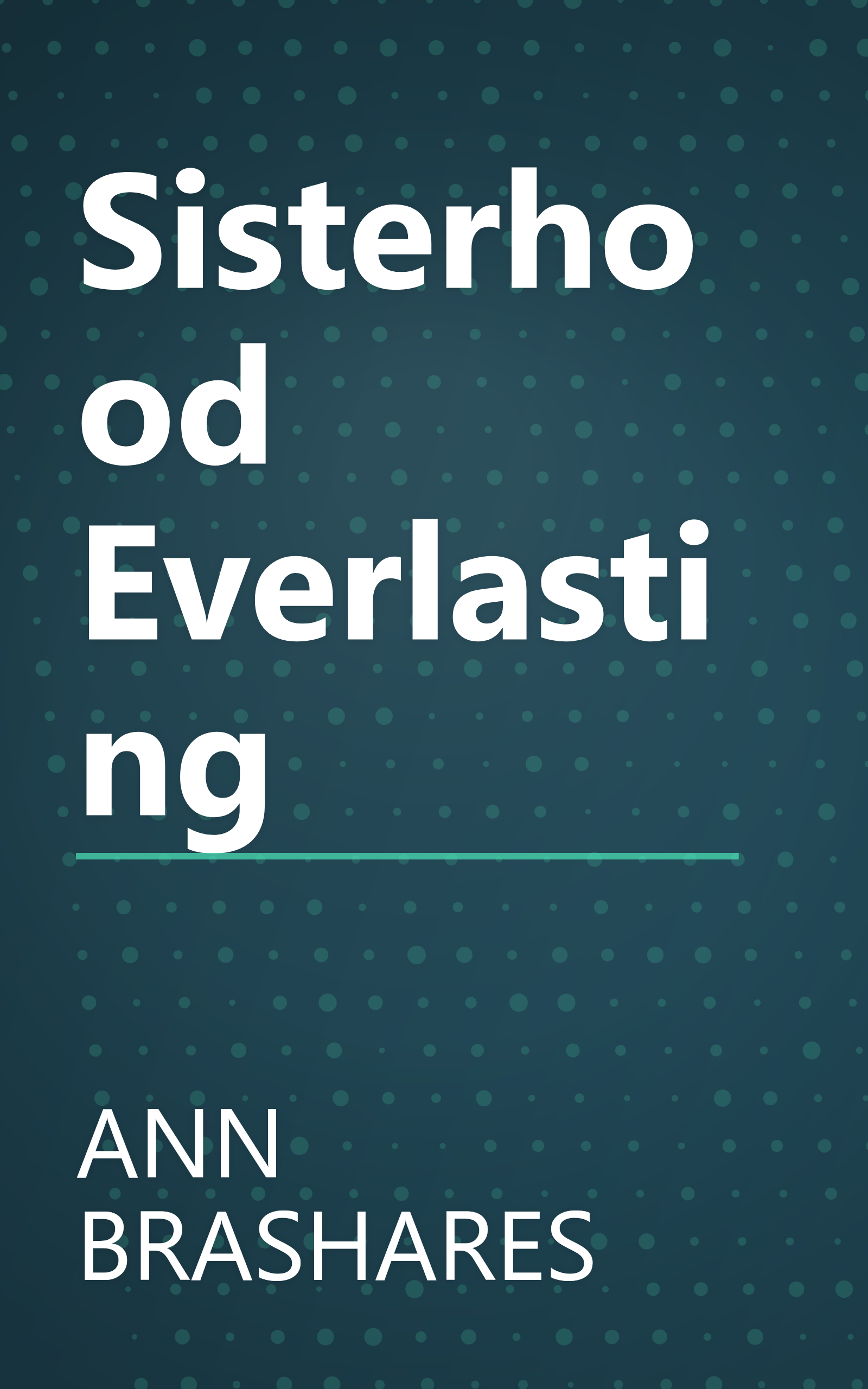 Sisterhood Everlasting book cover