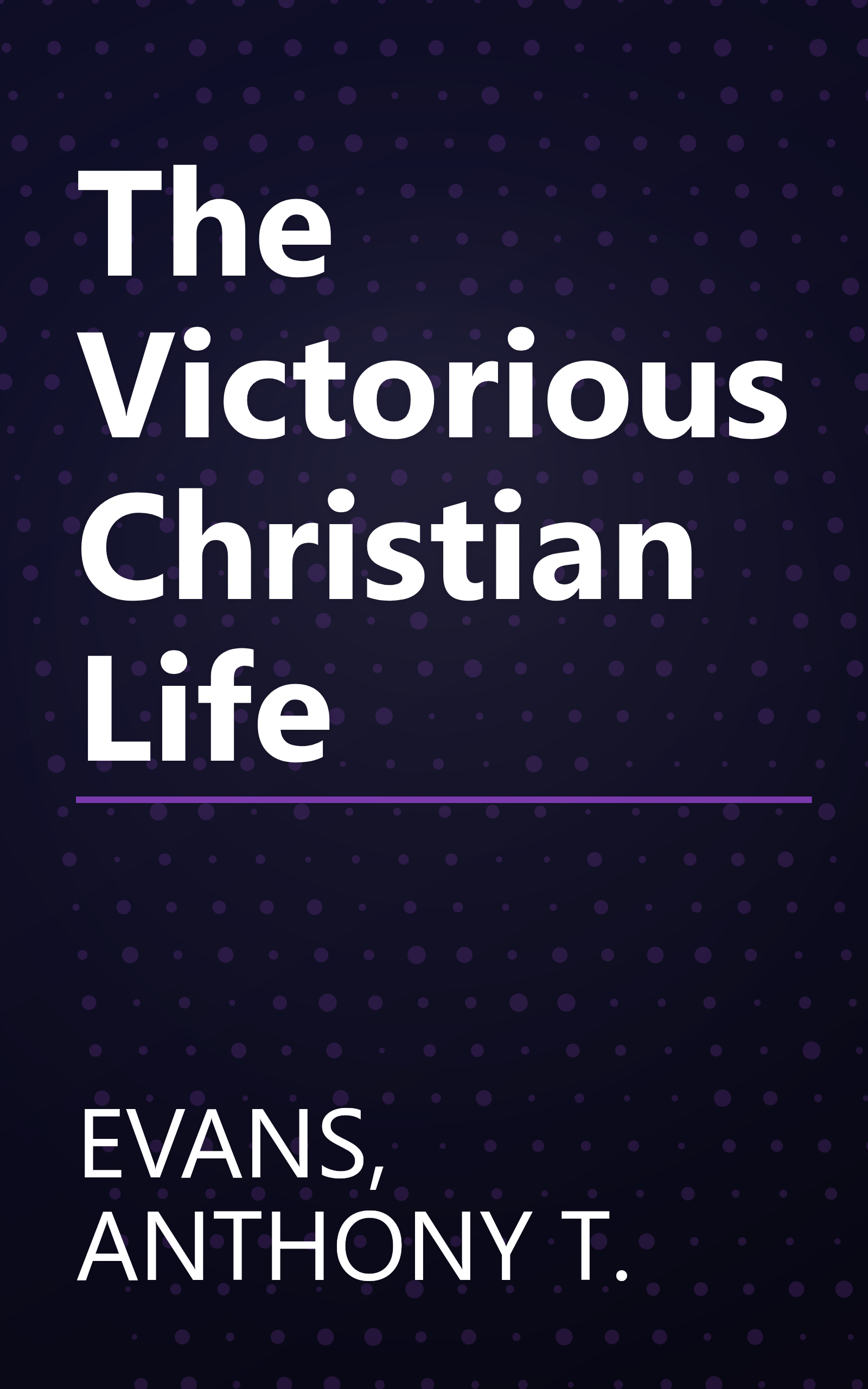 The Victorious Christian Life book cover