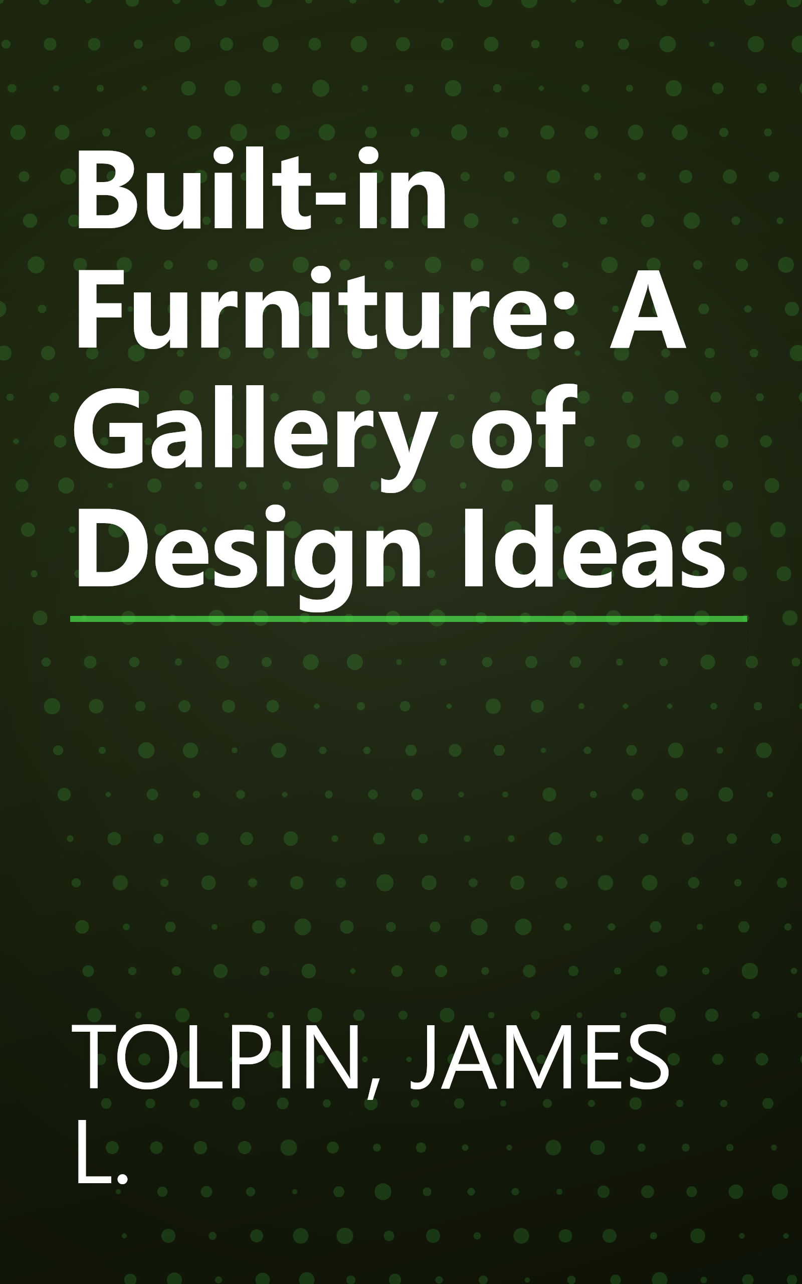Built-in Furniture:  A Gallery of Design Ideas book cover