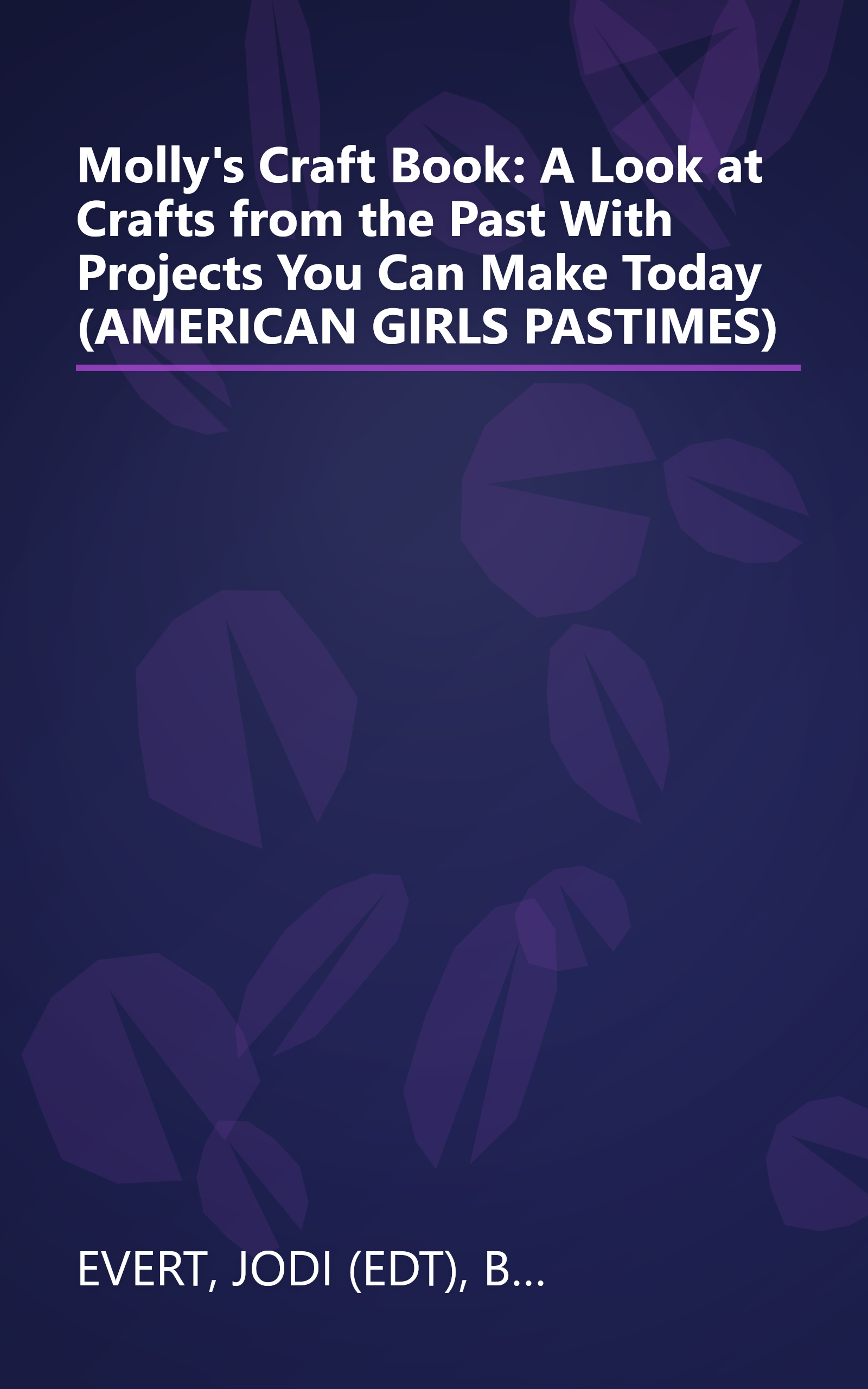 Molly's Craft Book: A Look at Crafts from the Past With Projects You Can Make Today (AMERICAN GIRLS PASTIMES) book cover