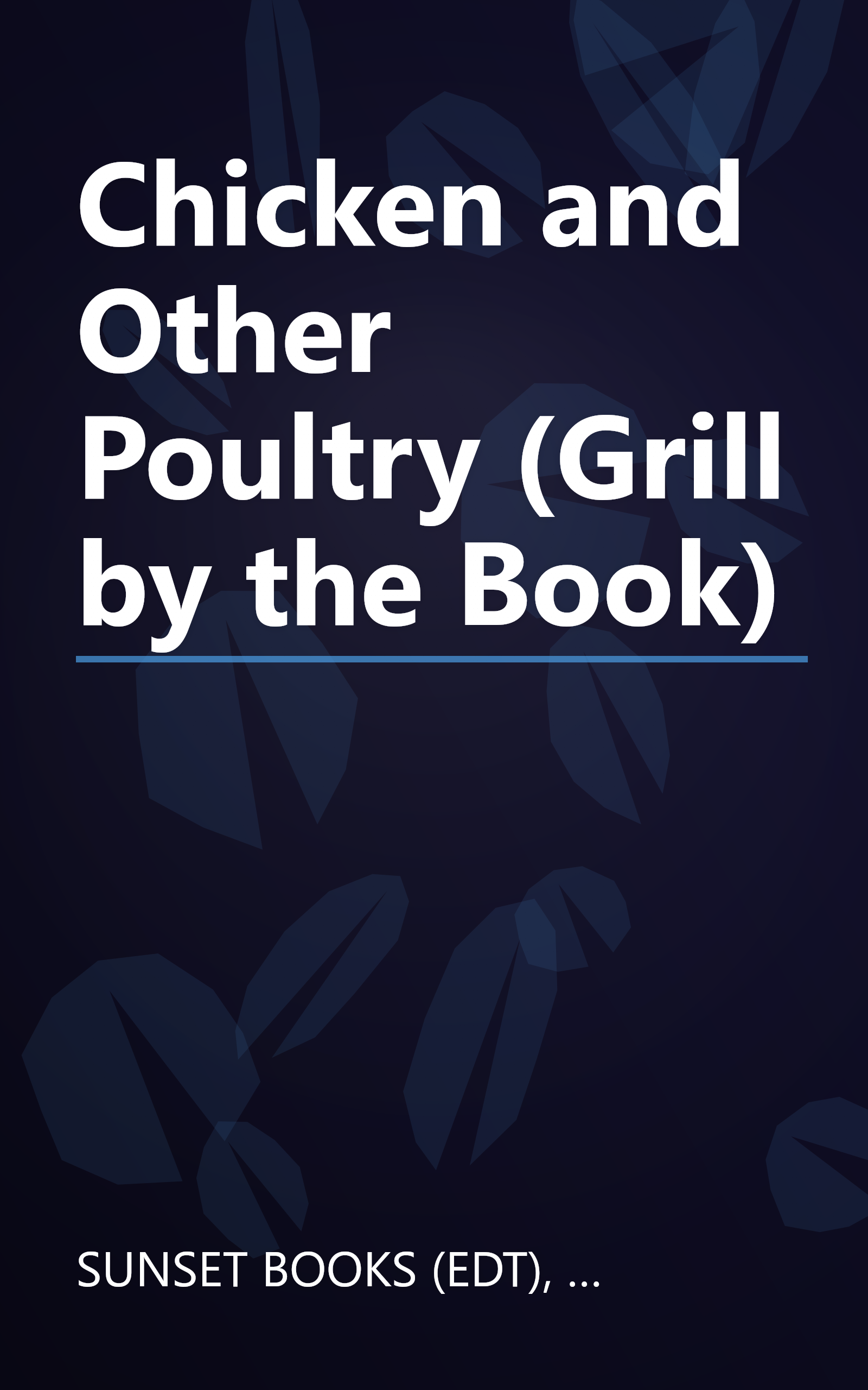 Chicken and Other Poultry (Grill by the Book) book cover