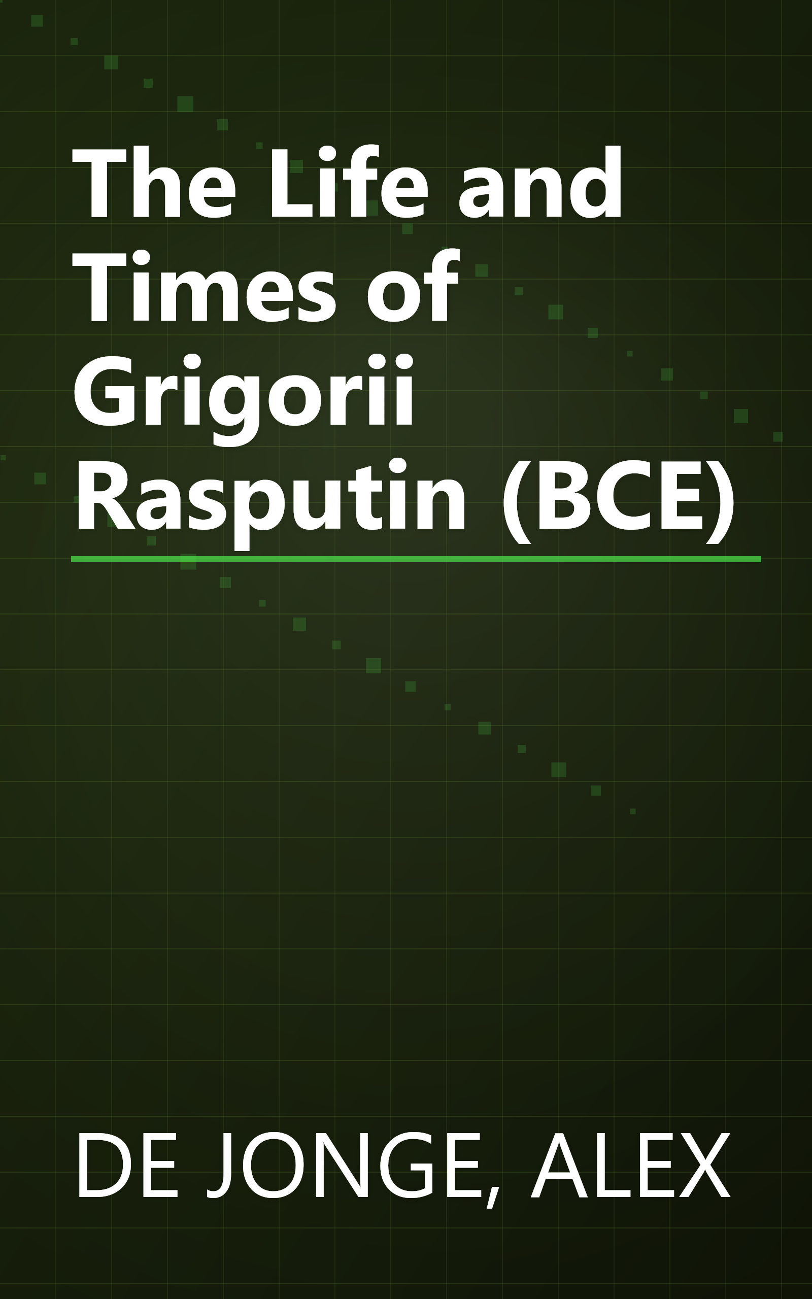 The Life and Times of Grigorii Rasputin (BCE) book cover