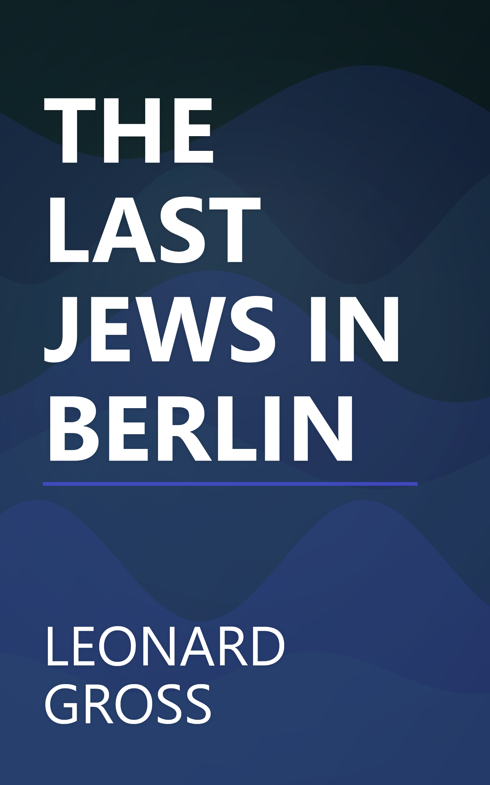 THE LAST JEWS IN BERLIN book cover