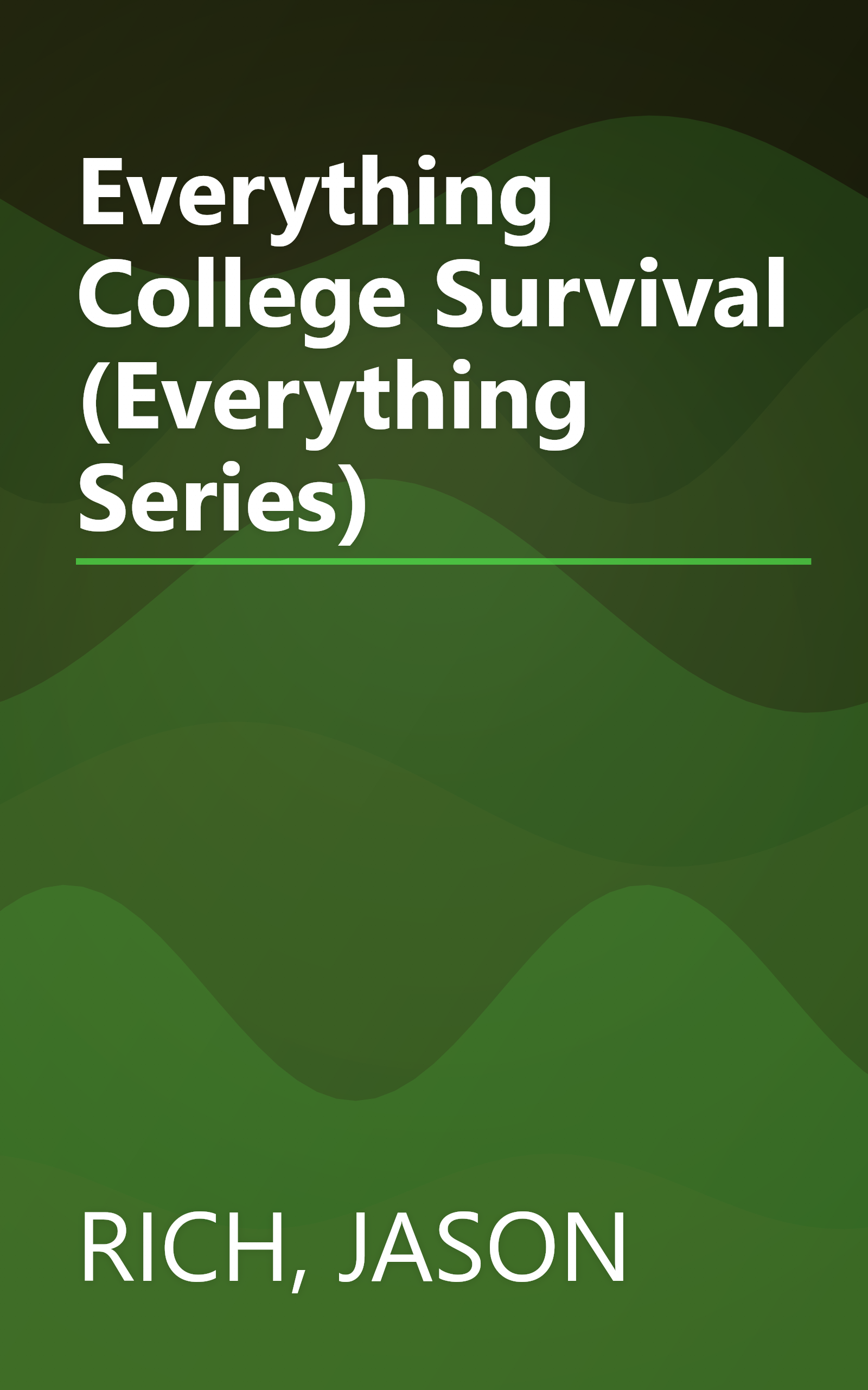 Everything College Survival (Everything Series) book cover