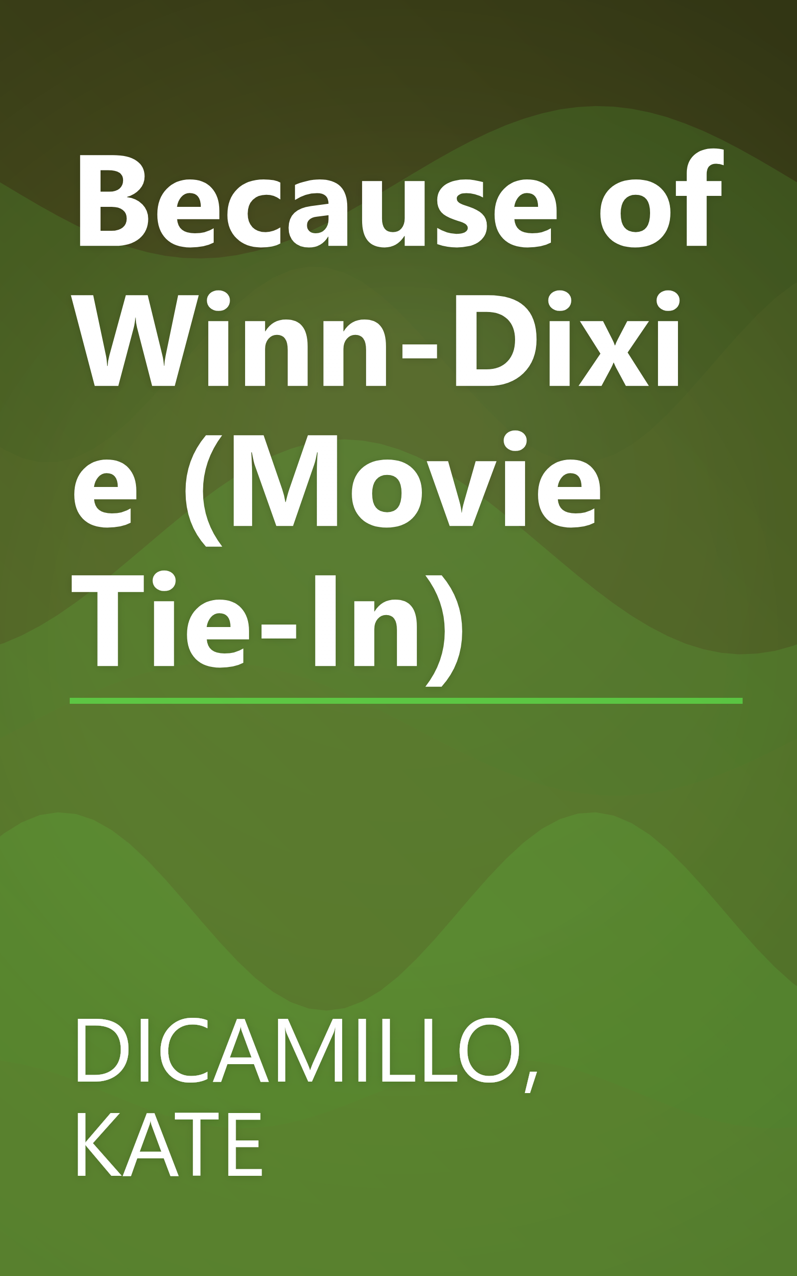 Because of Winn-Dixie (Movie Tie-In) book cover