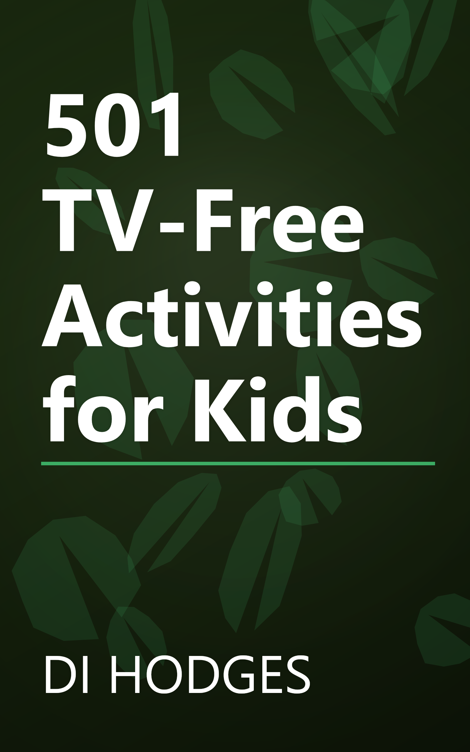 501 TV-Free Activities for Kids book cover