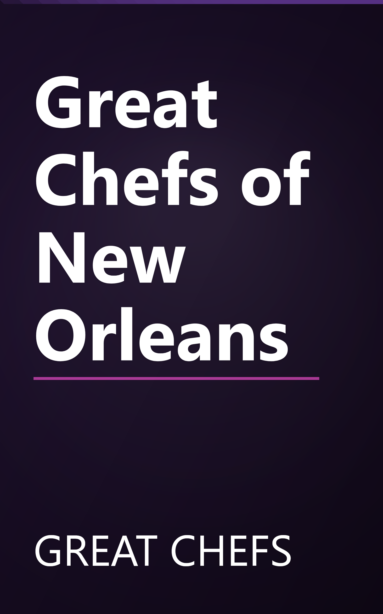 Great Chefs of New Orleans book cover
