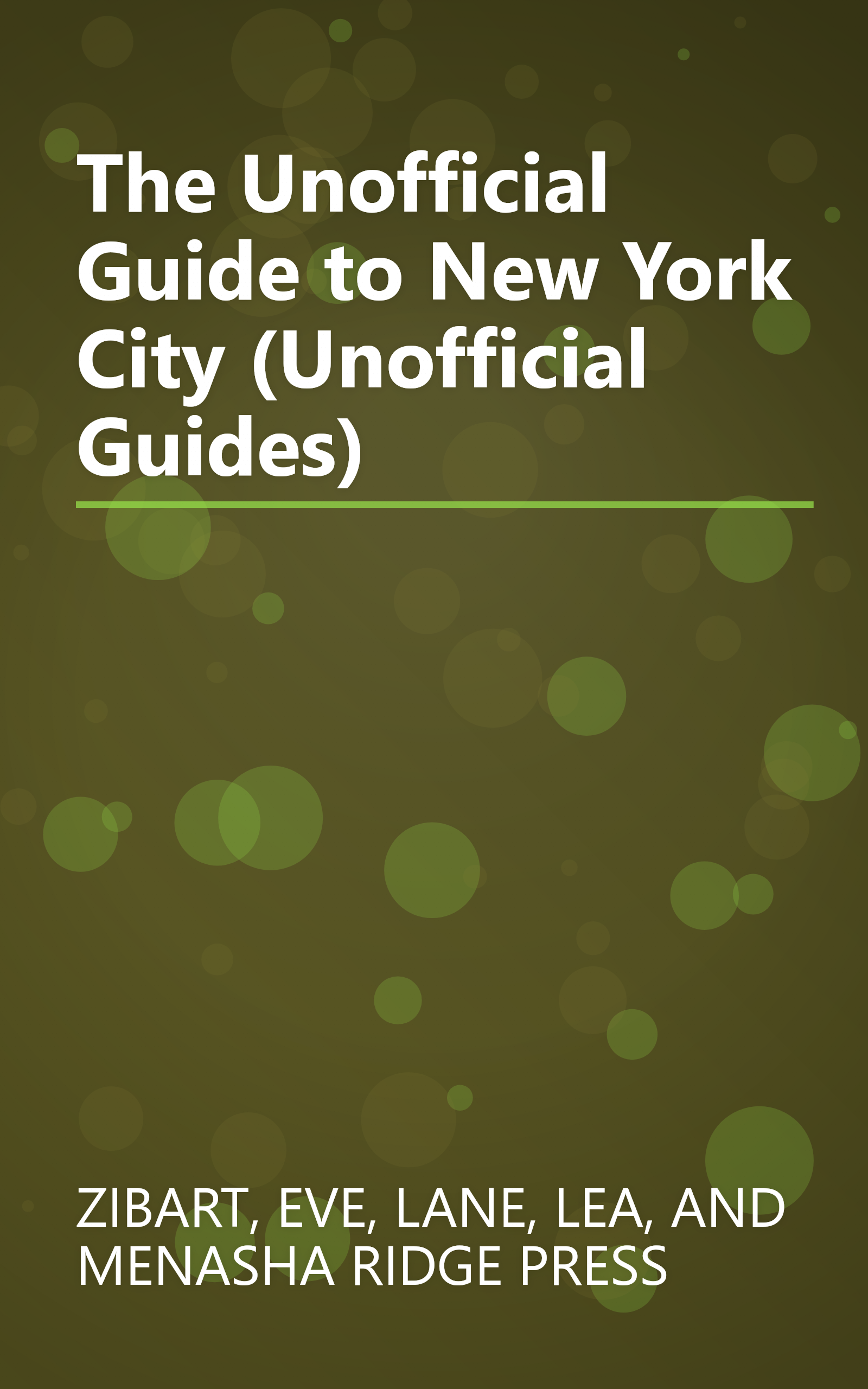 The Unofficial Guide to New York City (Unofficial Guides) book cover