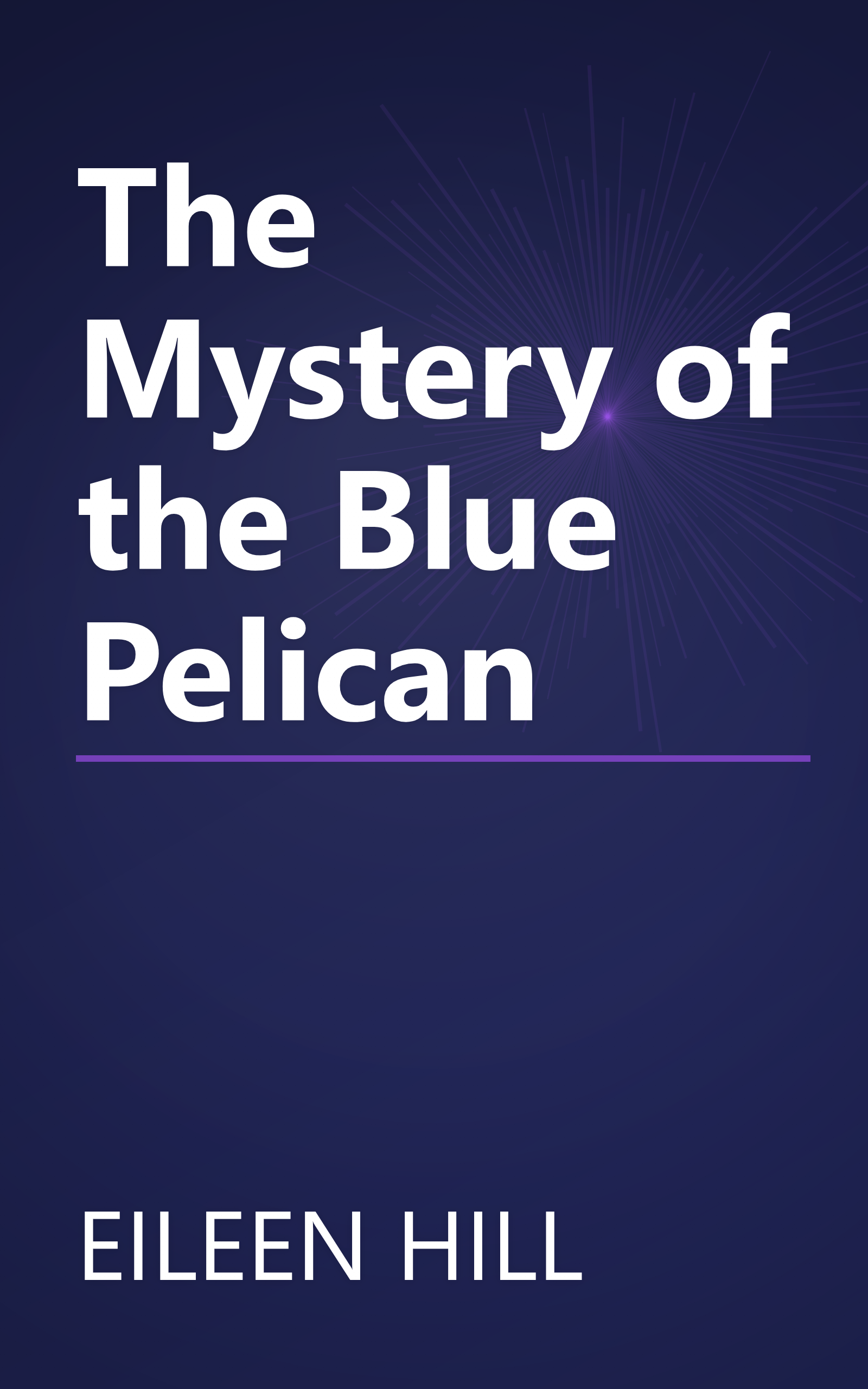 The Mystery of the Blue Pelican book cover