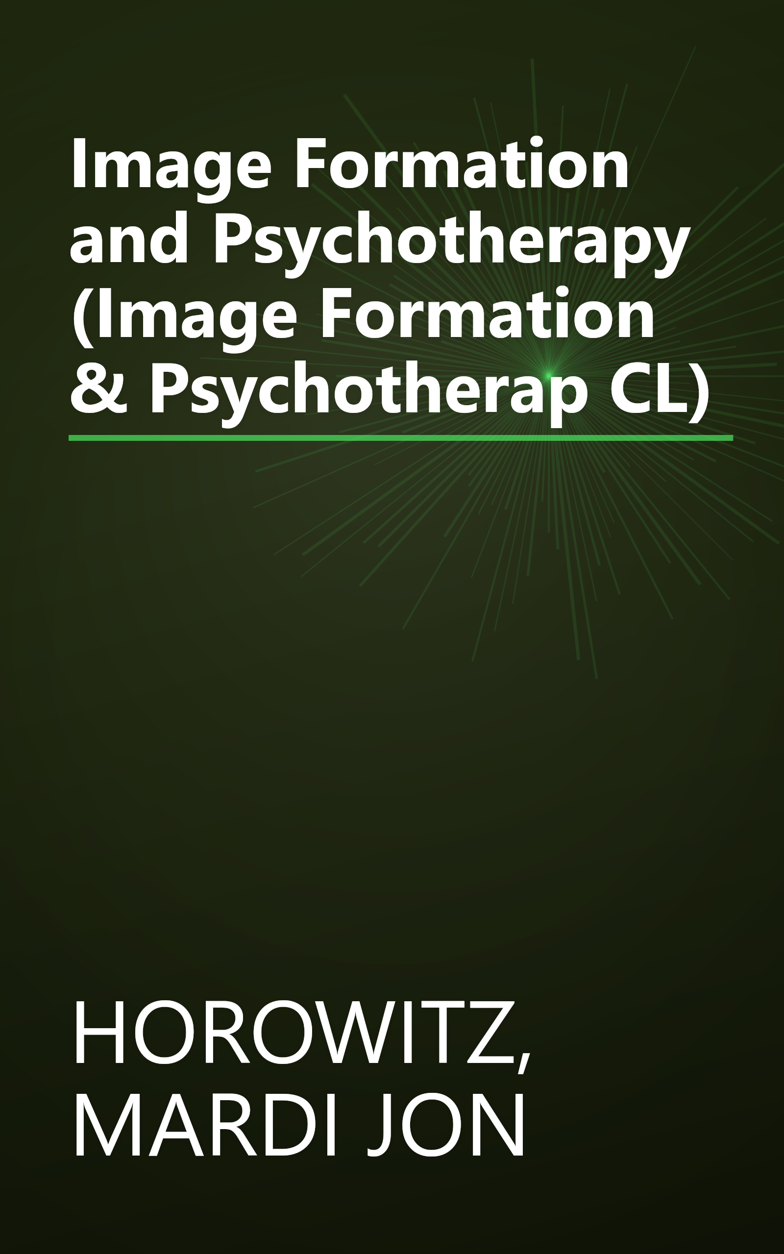 Image Formation and Psychotherapy (Image Formation & Psychotherap CL) book cover