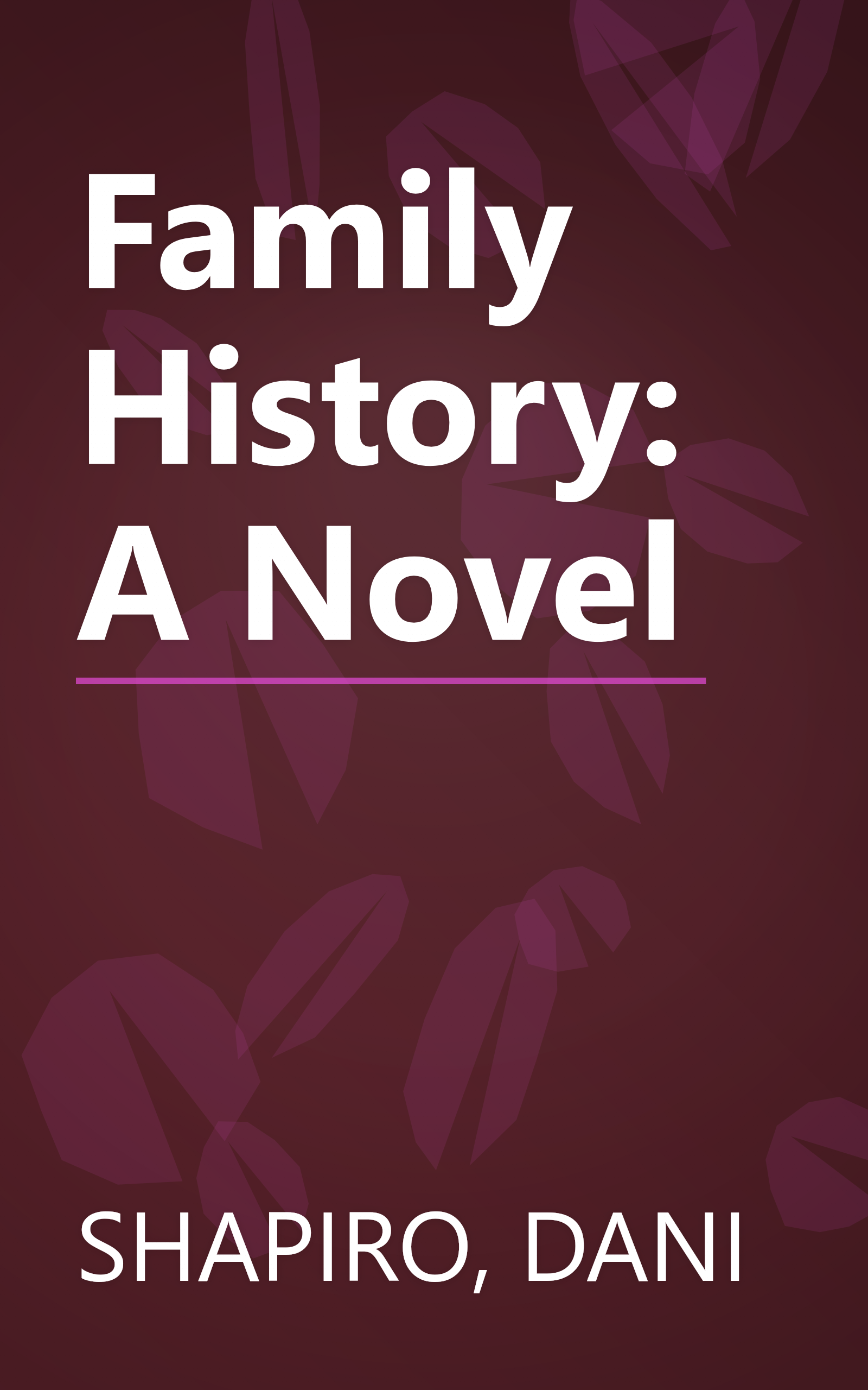 Family History: A Novel book cover