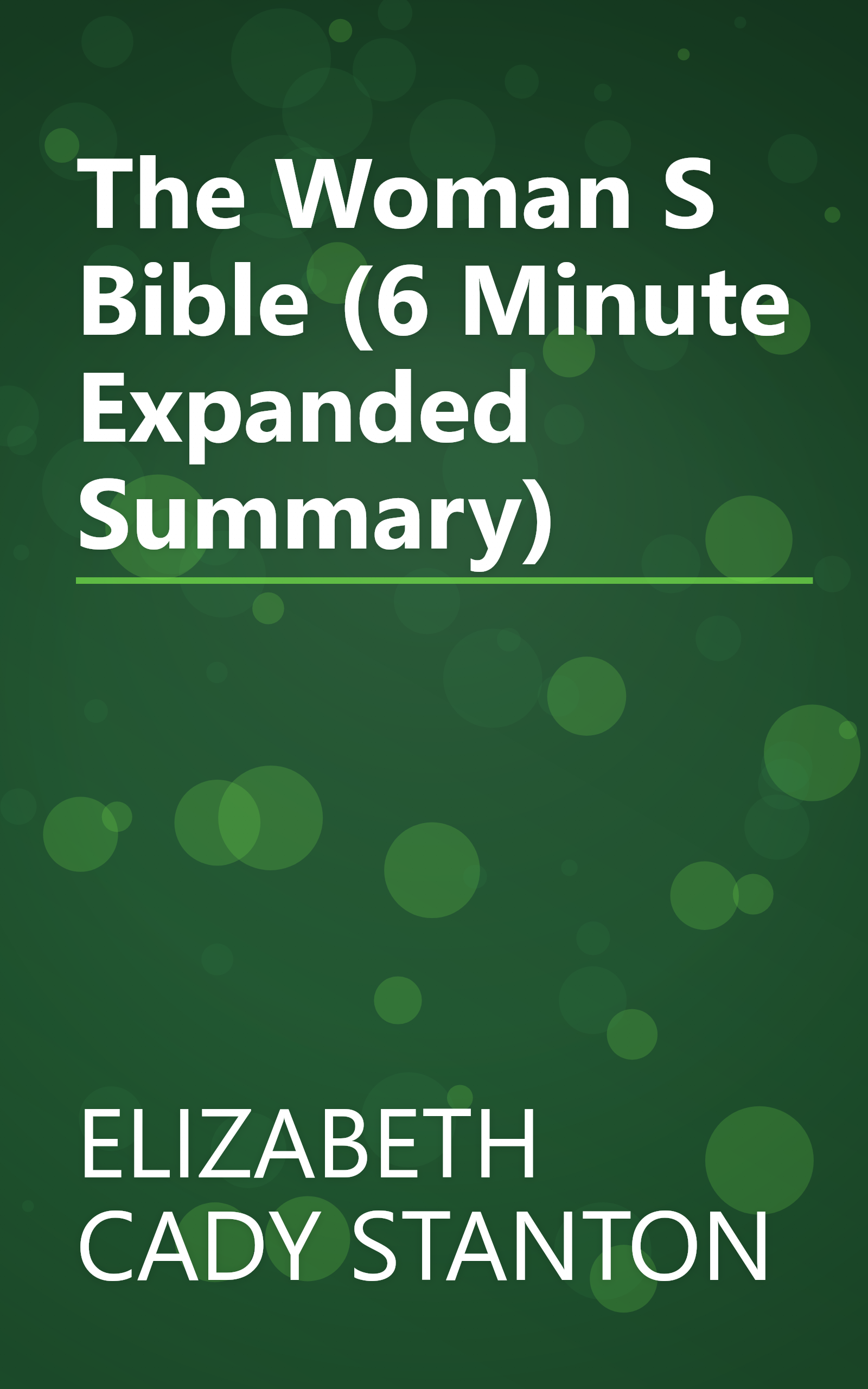 The Woman S Bible (6 Minute   Expanded Summary) book cover